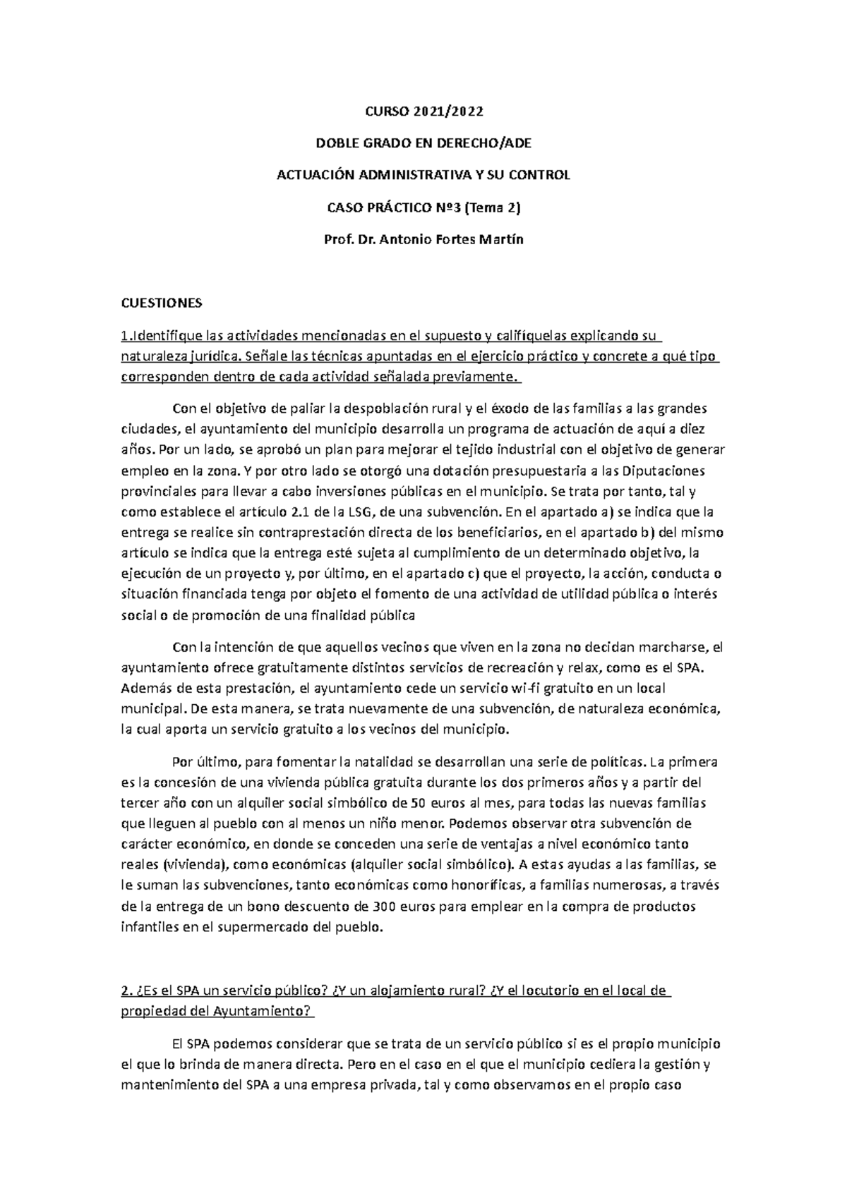 Practica 3 Admin - CURSO 2021/ DOBLE GRADO EN DERECHO/ADE ACTUACIÓN ADMINISTRATIVA Y SU CONTROL ...