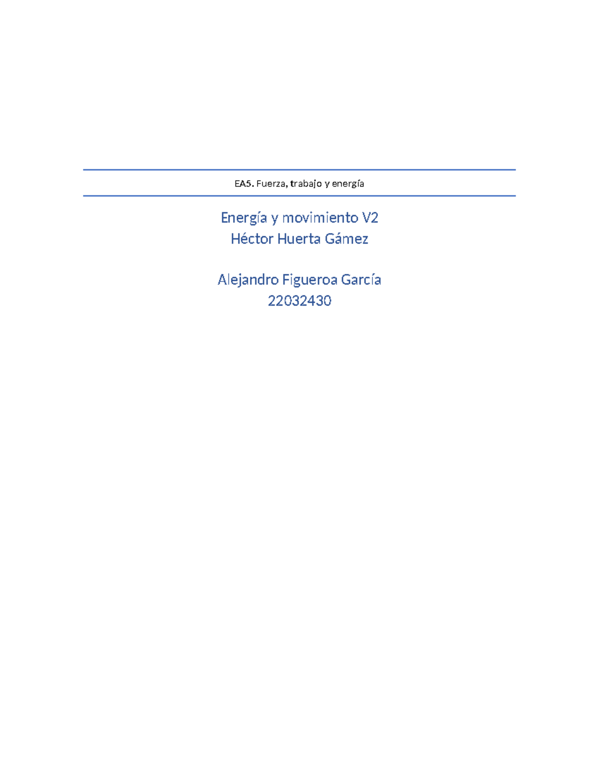 Fuerza ,trabajo y energía EA5 Ey M - EA5. Fuerza, trabajo y energía ...