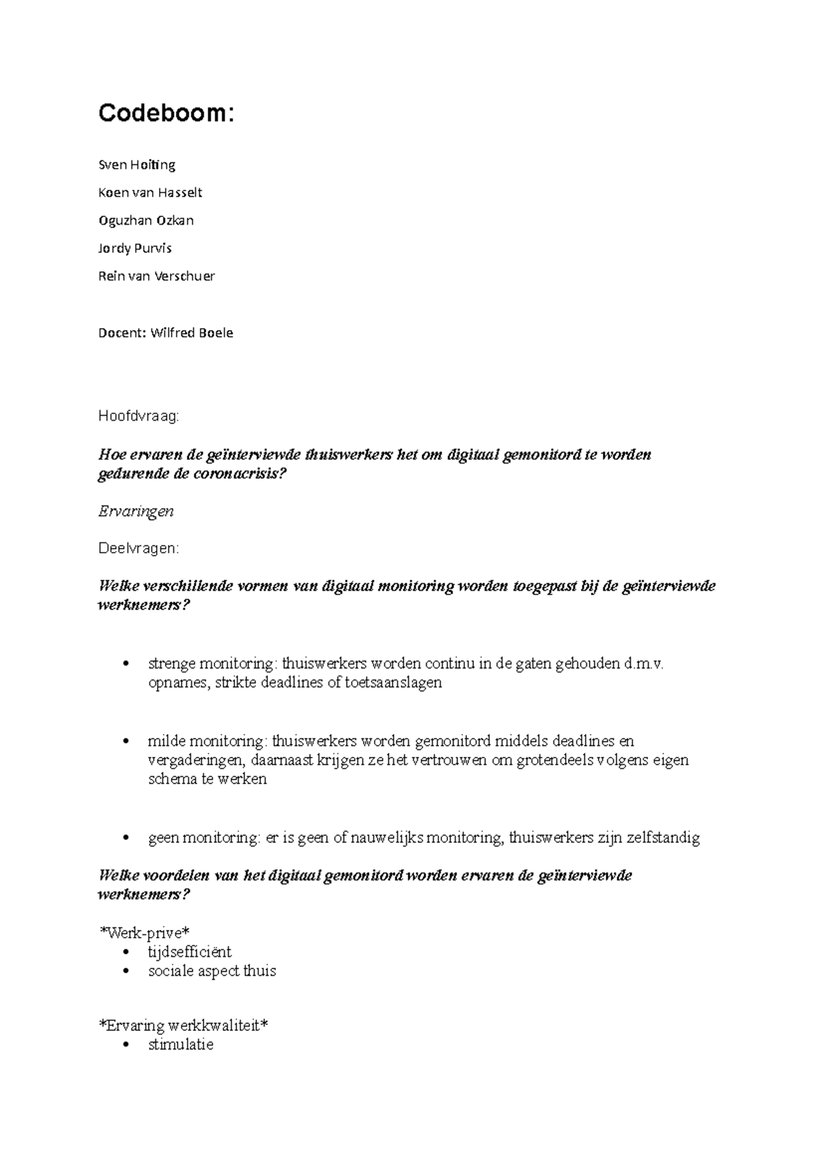 Axiaal coderen - bwg3 - Codeboom: Sven Hoiting Koen van Hasselt Oguzhan ...