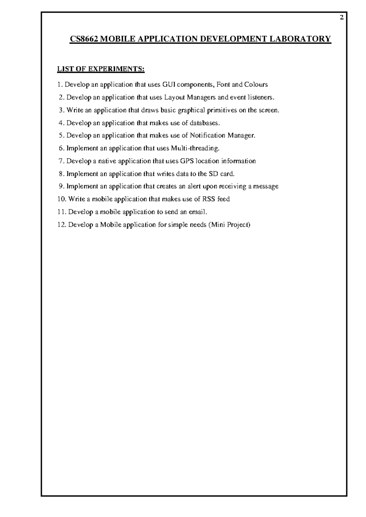 Mobile application lab - CS8662 MOBILE APPLICATION DEVELOPMENT LABORATORY LIST OF EXPERIMENTS ...