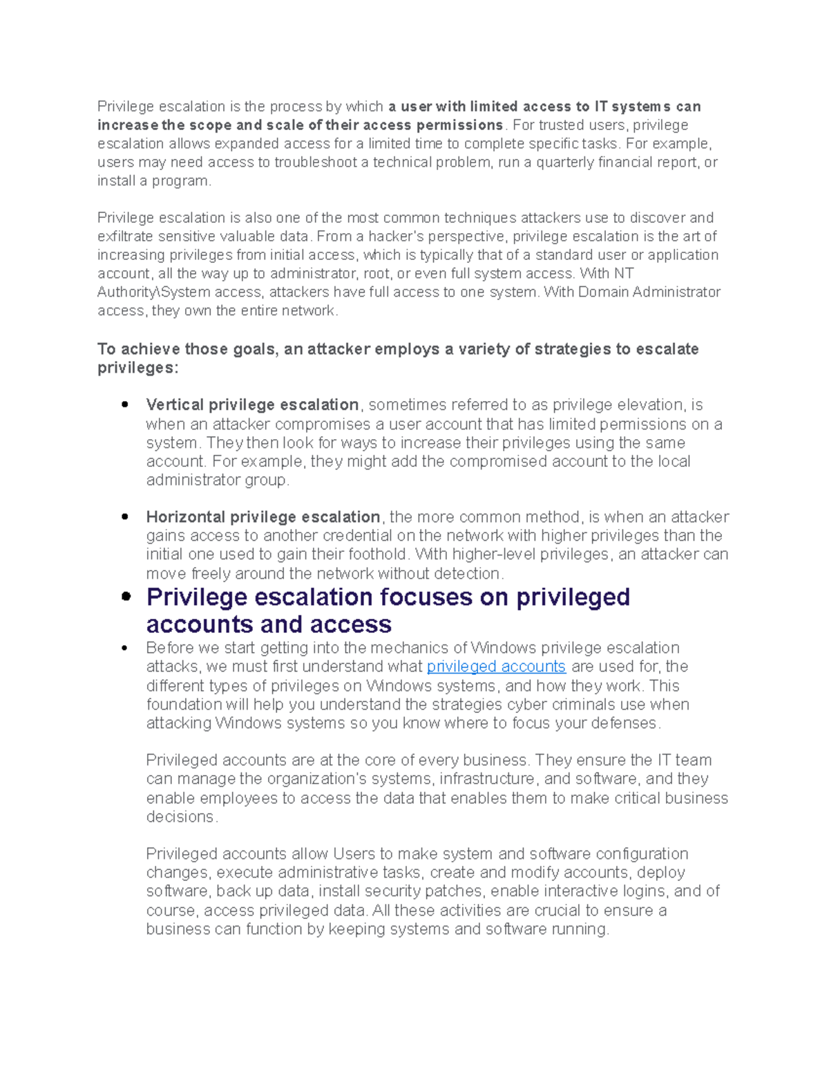 Privilege escalation is the process by which - For trusted users ...