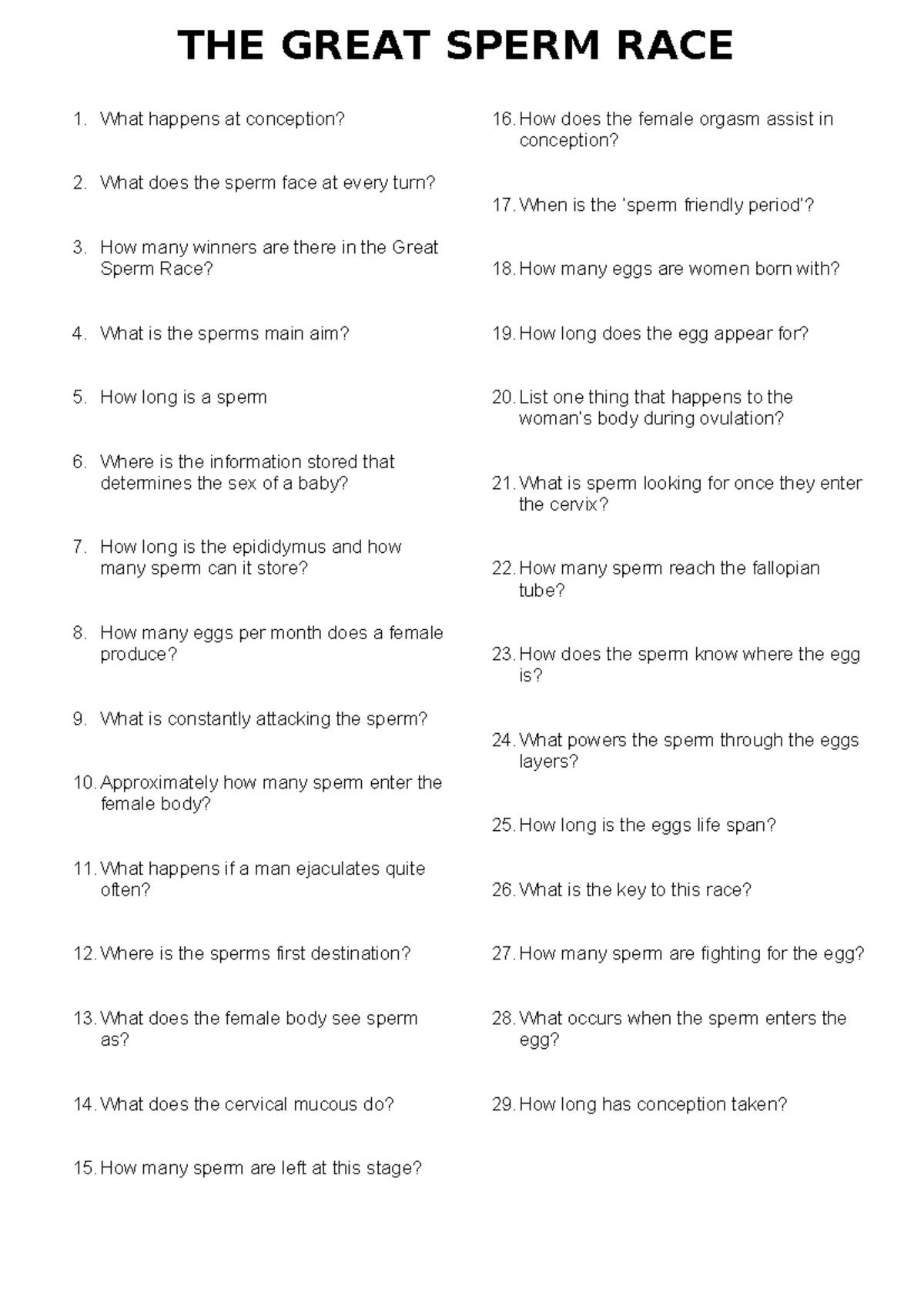 The Great Sperm Race Questions - THE GREAT SPERM RACE 1. What happens ...