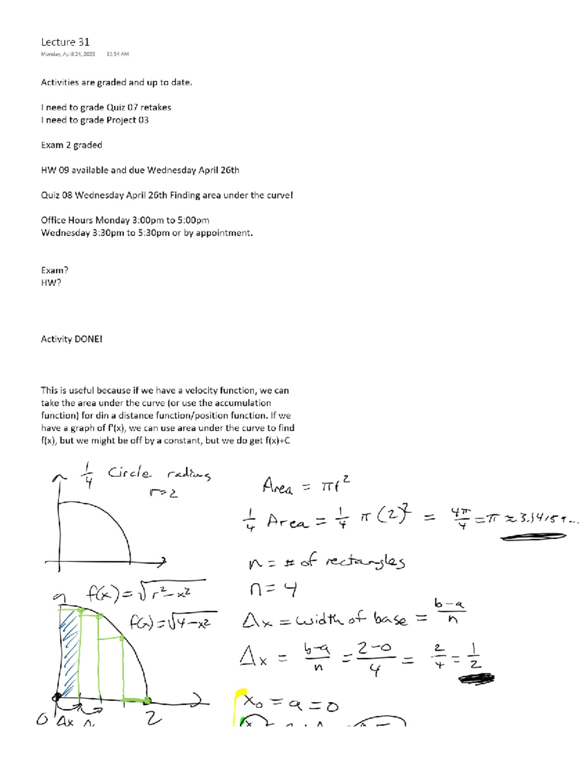 Lecture 31 - using the accumulation function to find the area undercurve for velocity function ...