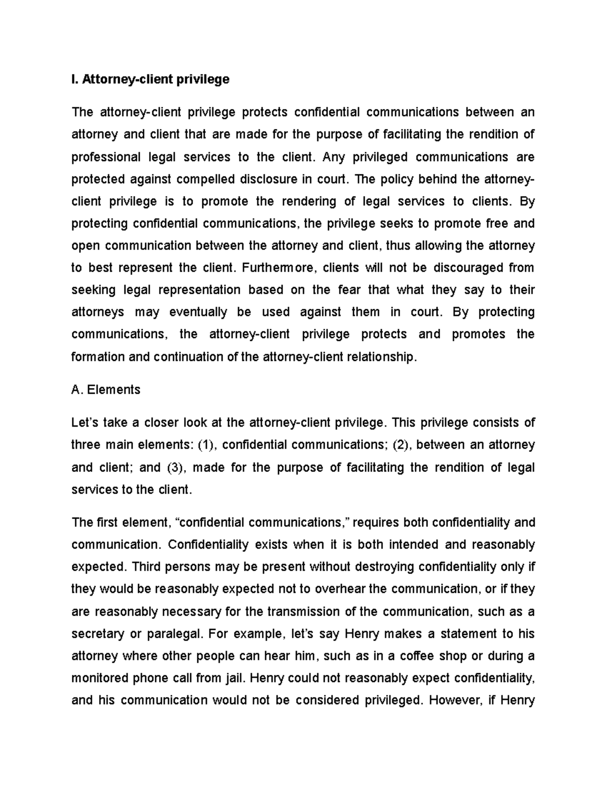 Evidence Privilege Rules - I. Attorney-client privilege The attorney ...