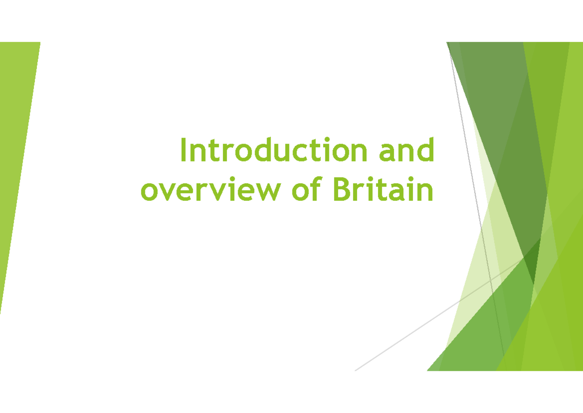 Intro britain - Introduction and overview of Britain The United Kingdom ...