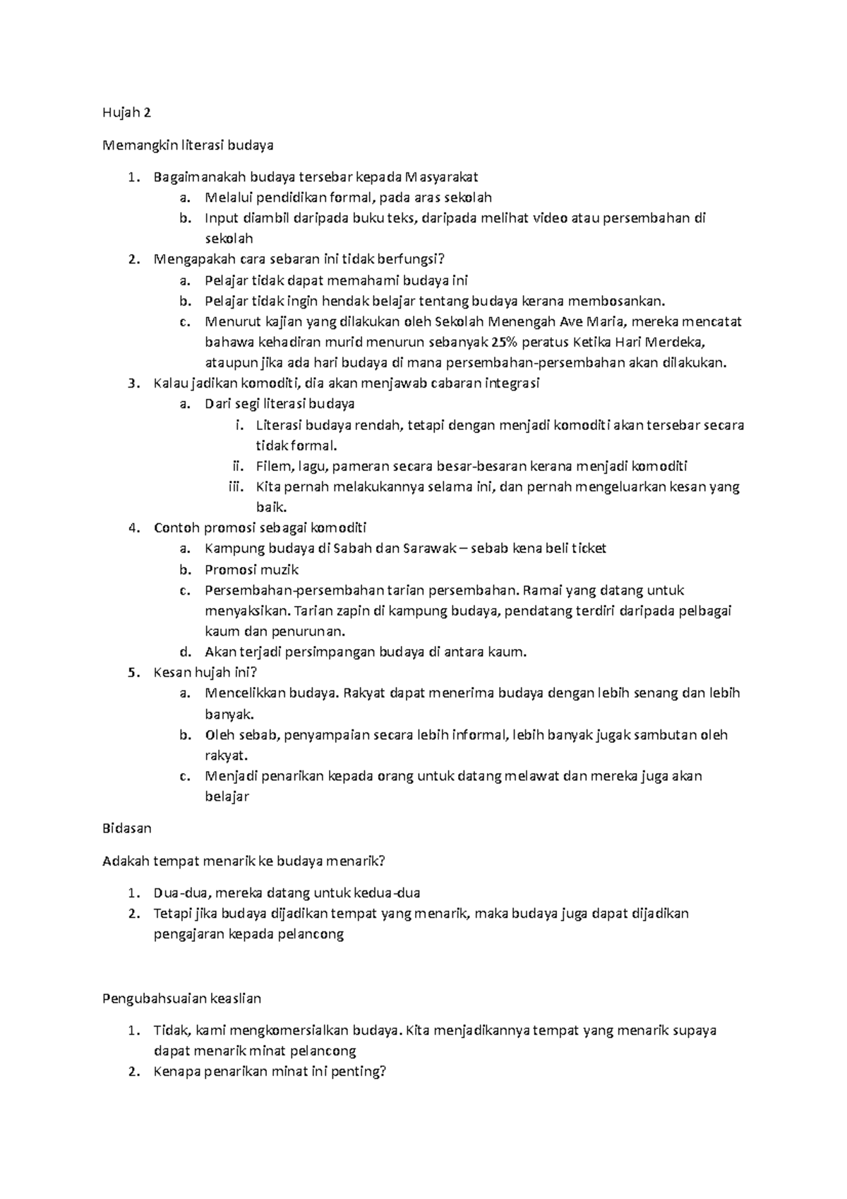 Budaya patut dijadikan komoditi - Hujah 2 Memangkin literasi budaya 1 ...