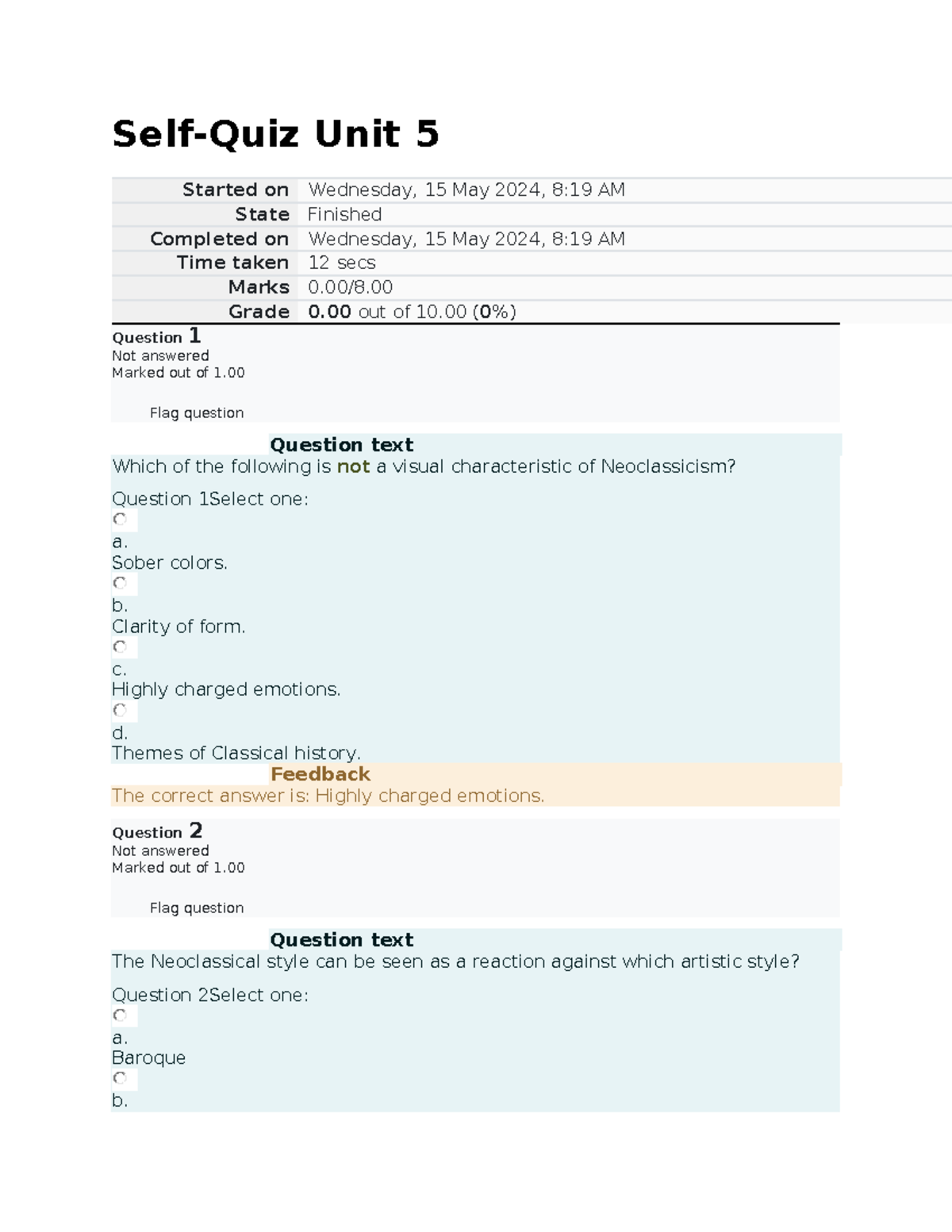 Self-Quiz 5 - This is for practice - Self-Quiz Unit 5 Started on Wednesday, 15 May 2024, 8:19 AM ...