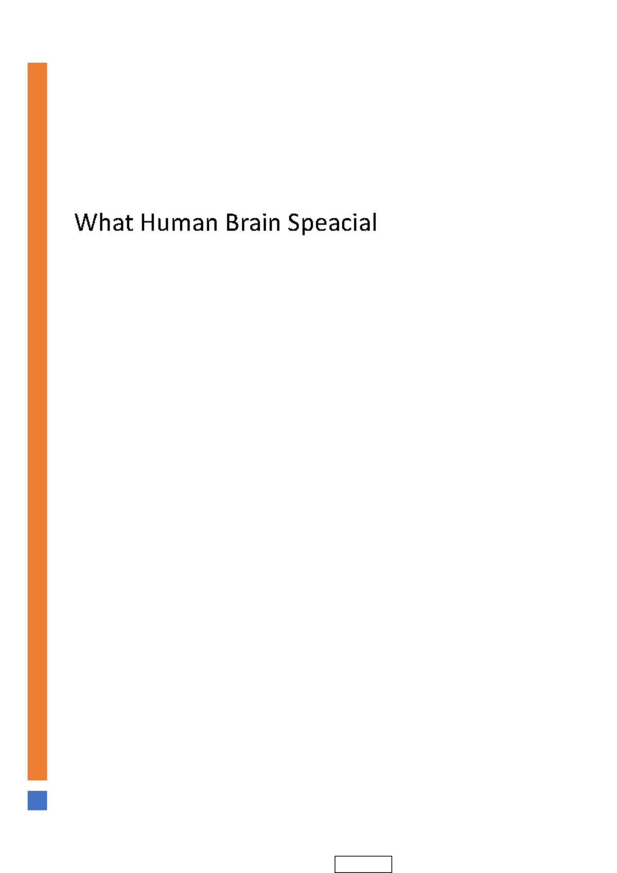 What Make Human Brain Speacial - What Human Brain Speacial What Makes ...