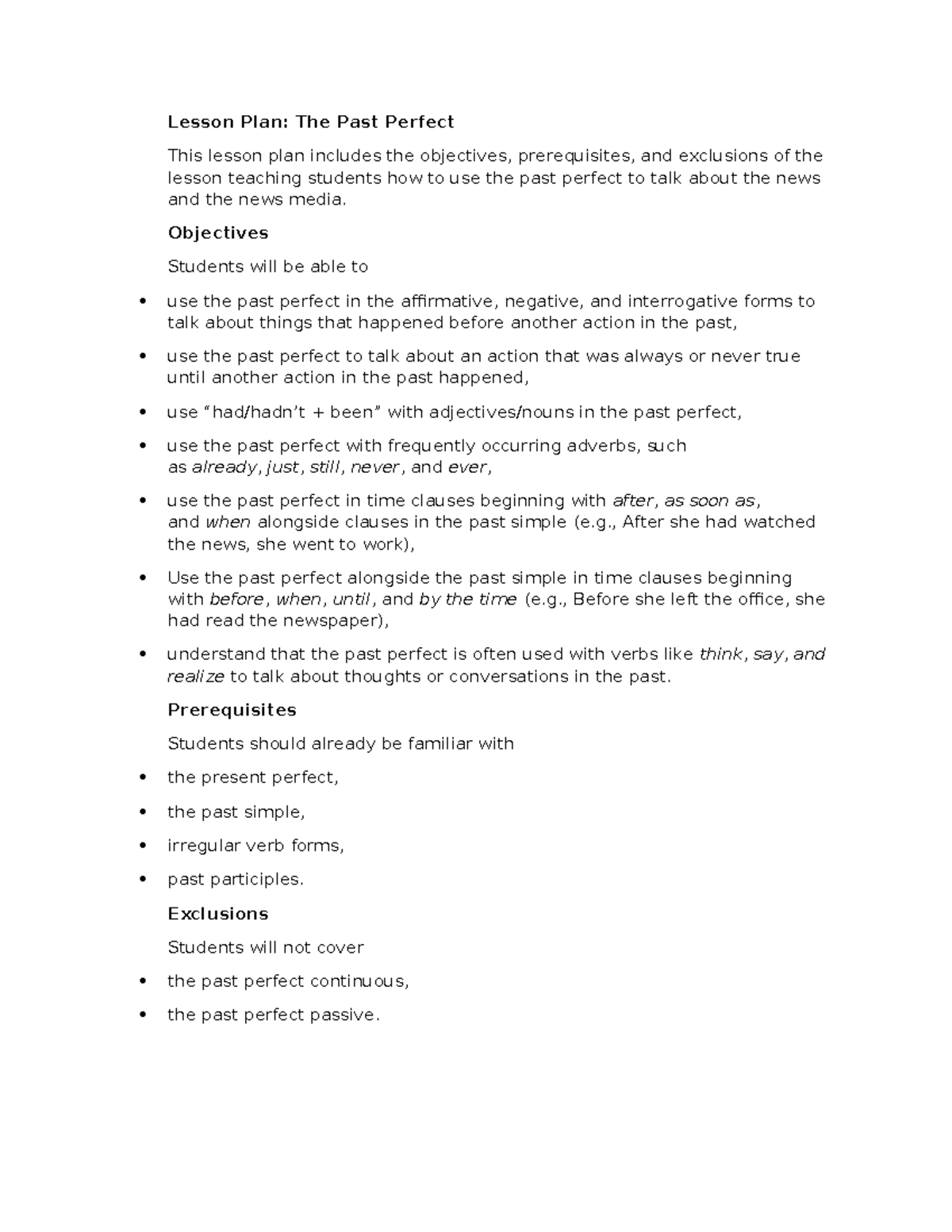 Lesson Plan - Objectives Students will be able to use the past perfect ...