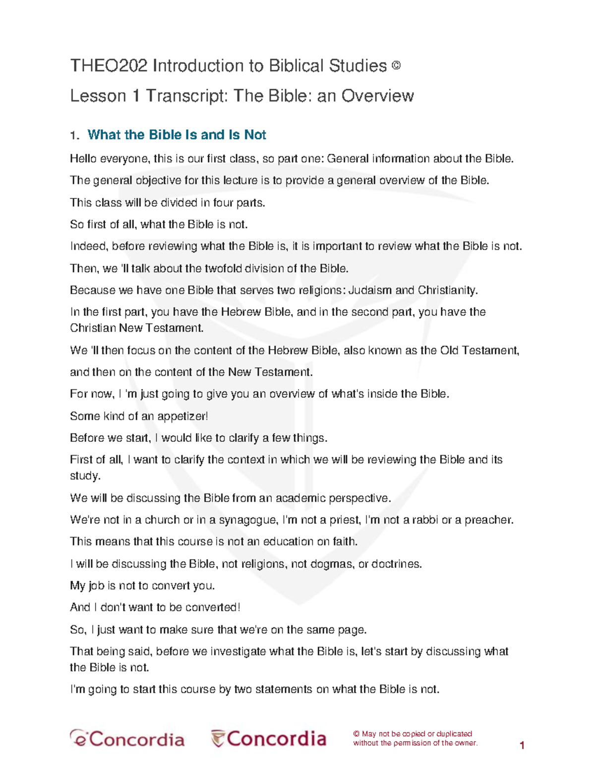 THEO202 L1 What The Bible Is And Is Not Transcript - 1 © May not be ...