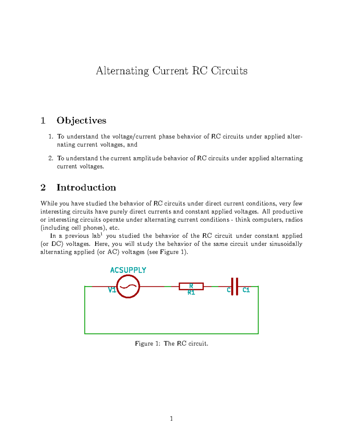 RC TIME LAB REPORT - ACSUPPLY C Ci Alternating Current RC Circuits 1 Objectives 1. To understand ...