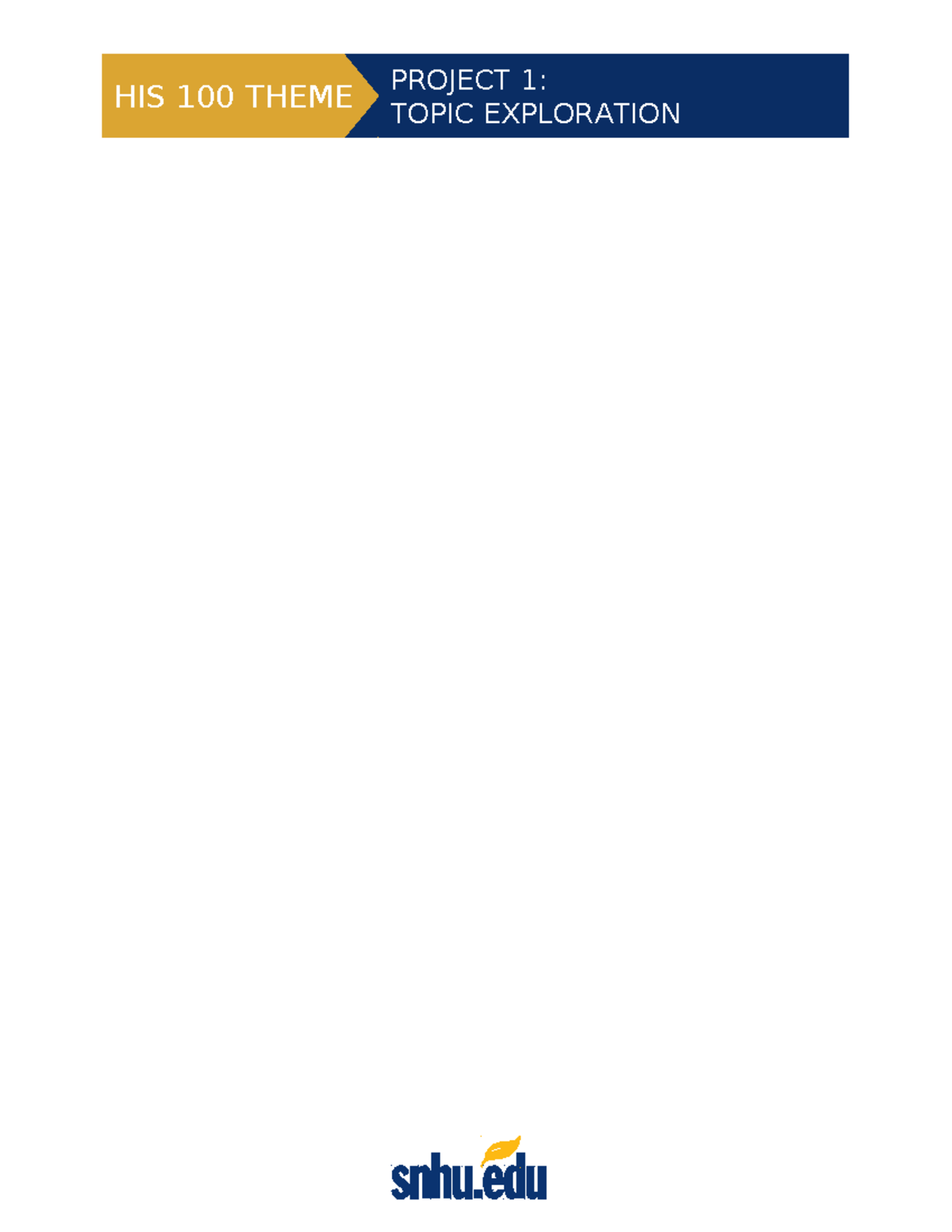 HIS 100 Topic Exploration Worksheet - TOPIC EXPLORATION HIS 100 THEME ...