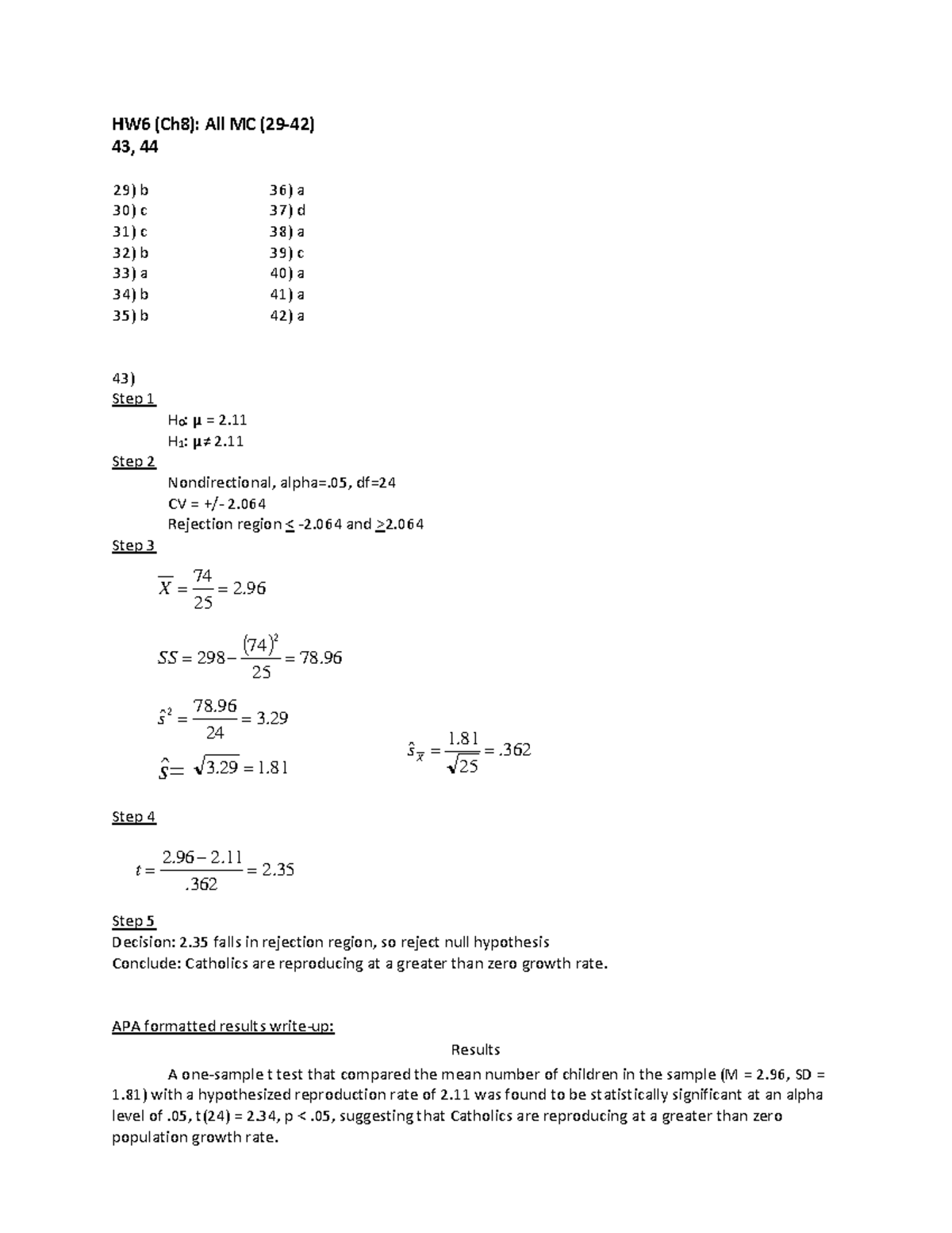 HW06-Key - stats HW answer key - HW6 (Ch8): All MC (29-42) 43, 44 29) b ...