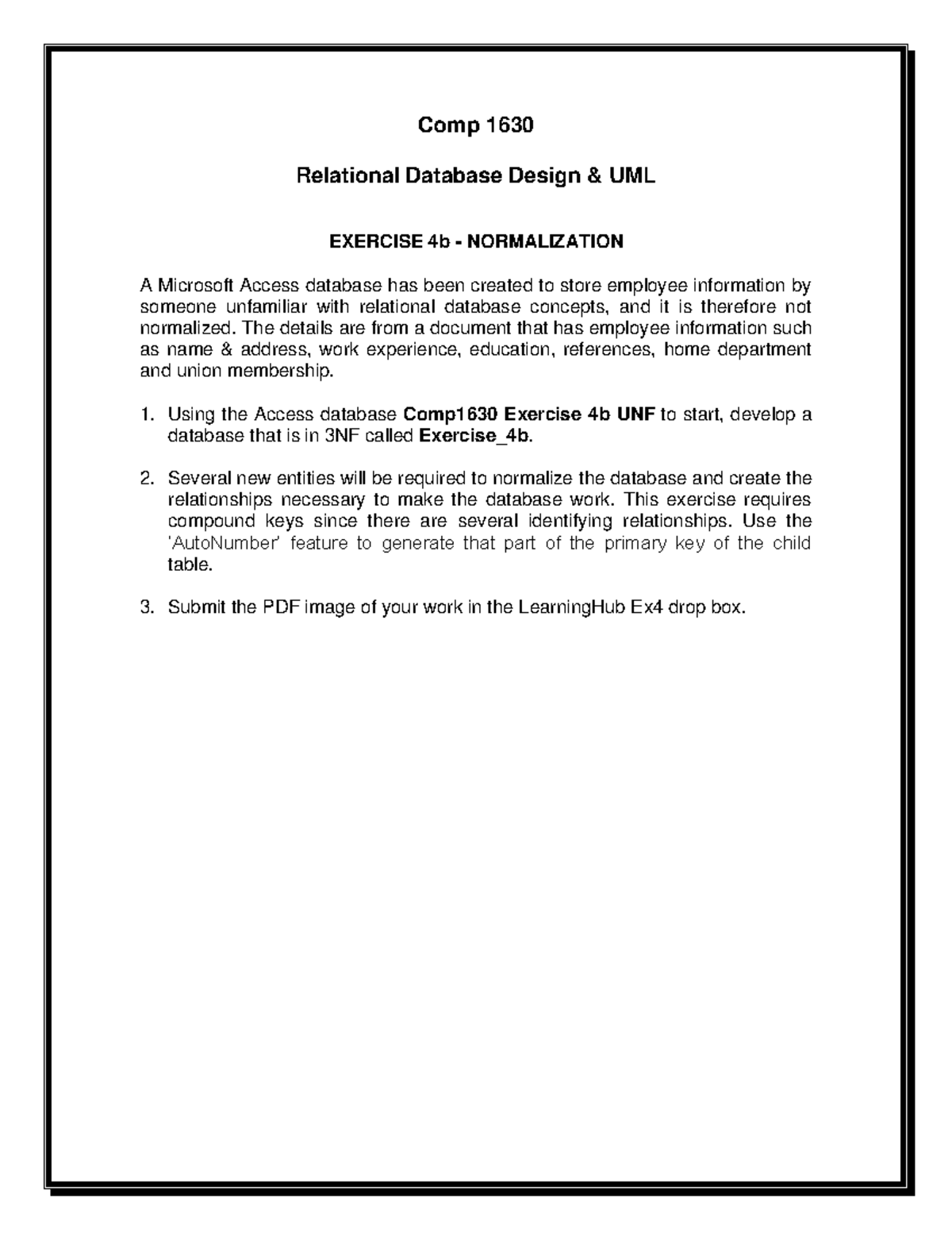Comp 1630 Exercise 4b - Comp 1630 Relational Database Design & UML EXERCISE 4b - NORMALIZATION A ...