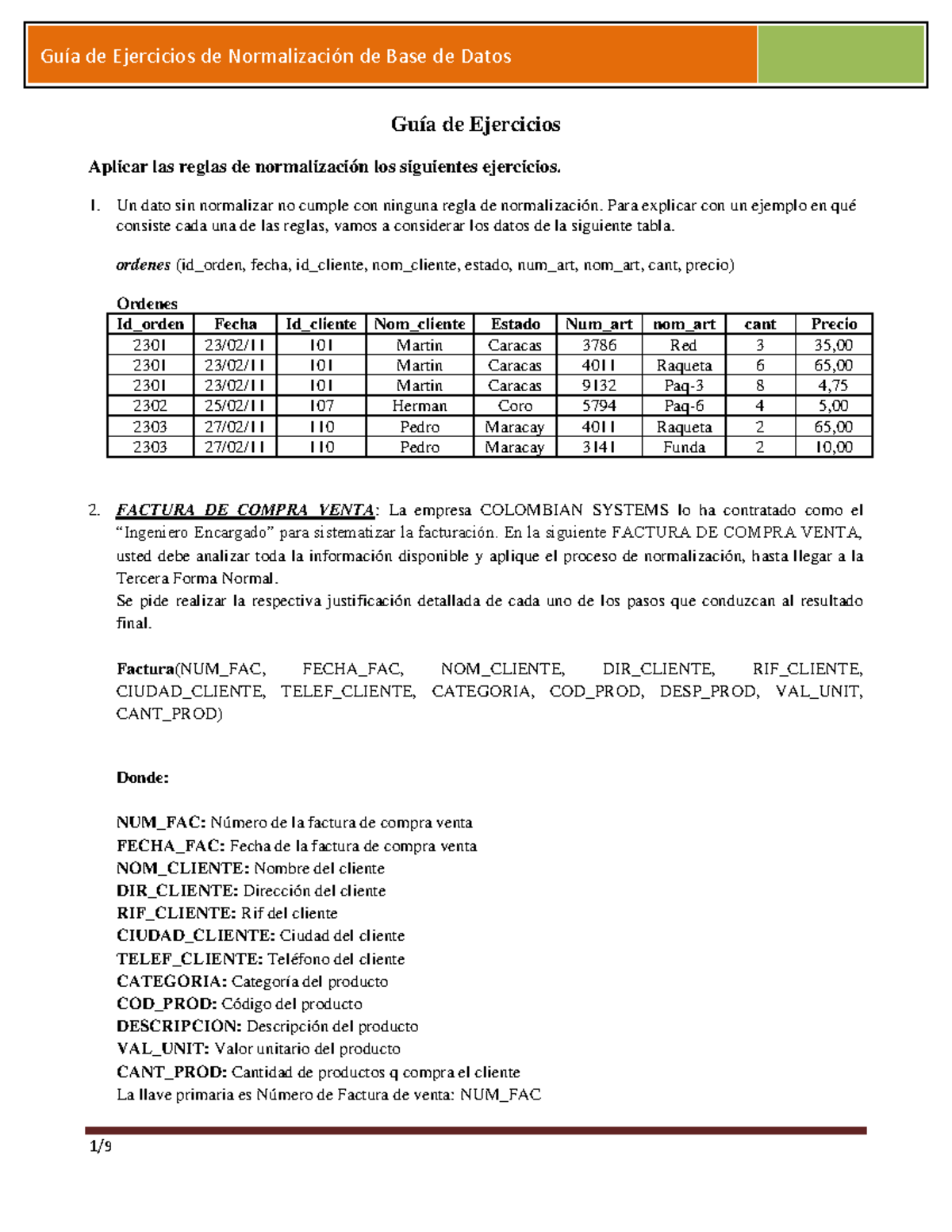 Ejercicios 1fn,2fn,3fn para que est b ien claro - Guía de Ejercicios ...