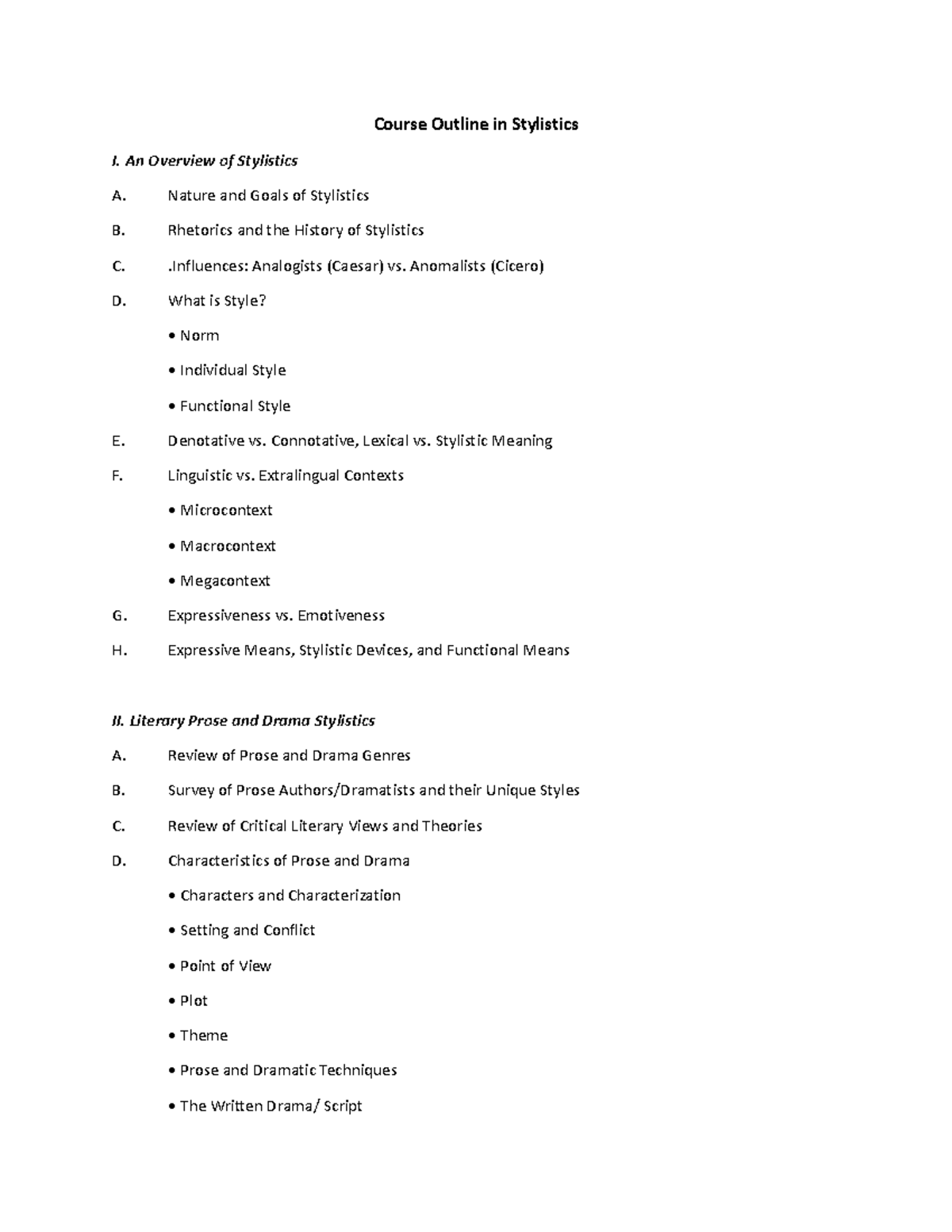 Course Outline in Stylistics - An Overview of Stylistics A. Nature and ...