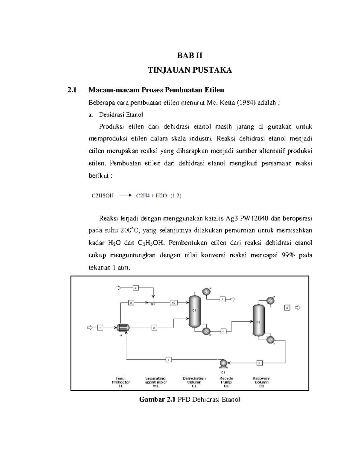 Pembuatan Etilen - BAB II TINJAUAN PUSTAKA 2 Macam-macam Proses ...