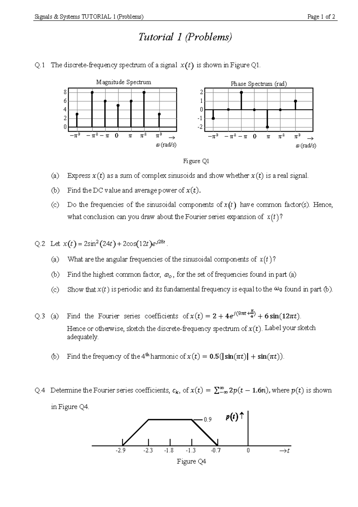 Tutorial-01 (Prob) - tutorial questions - Signals & Systems TUTORIAL 1 (Problems) Page 1 of 2 ...