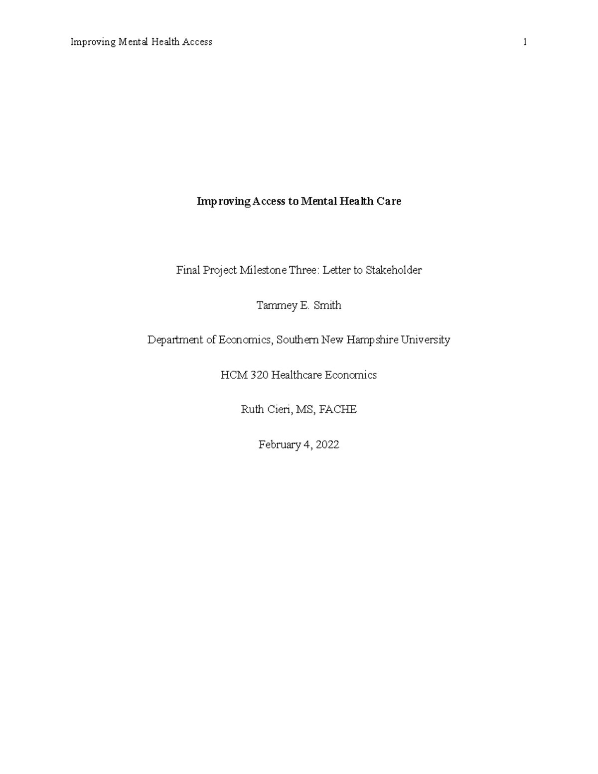 HCM 320 Milestone Three - Improving Access to Mental Health Care Final ...