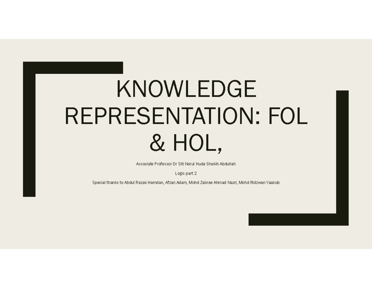 M6-FOL and HOL - true - KNOWLEDGE REPRESENTATION: FOL & HOL, Associate ...