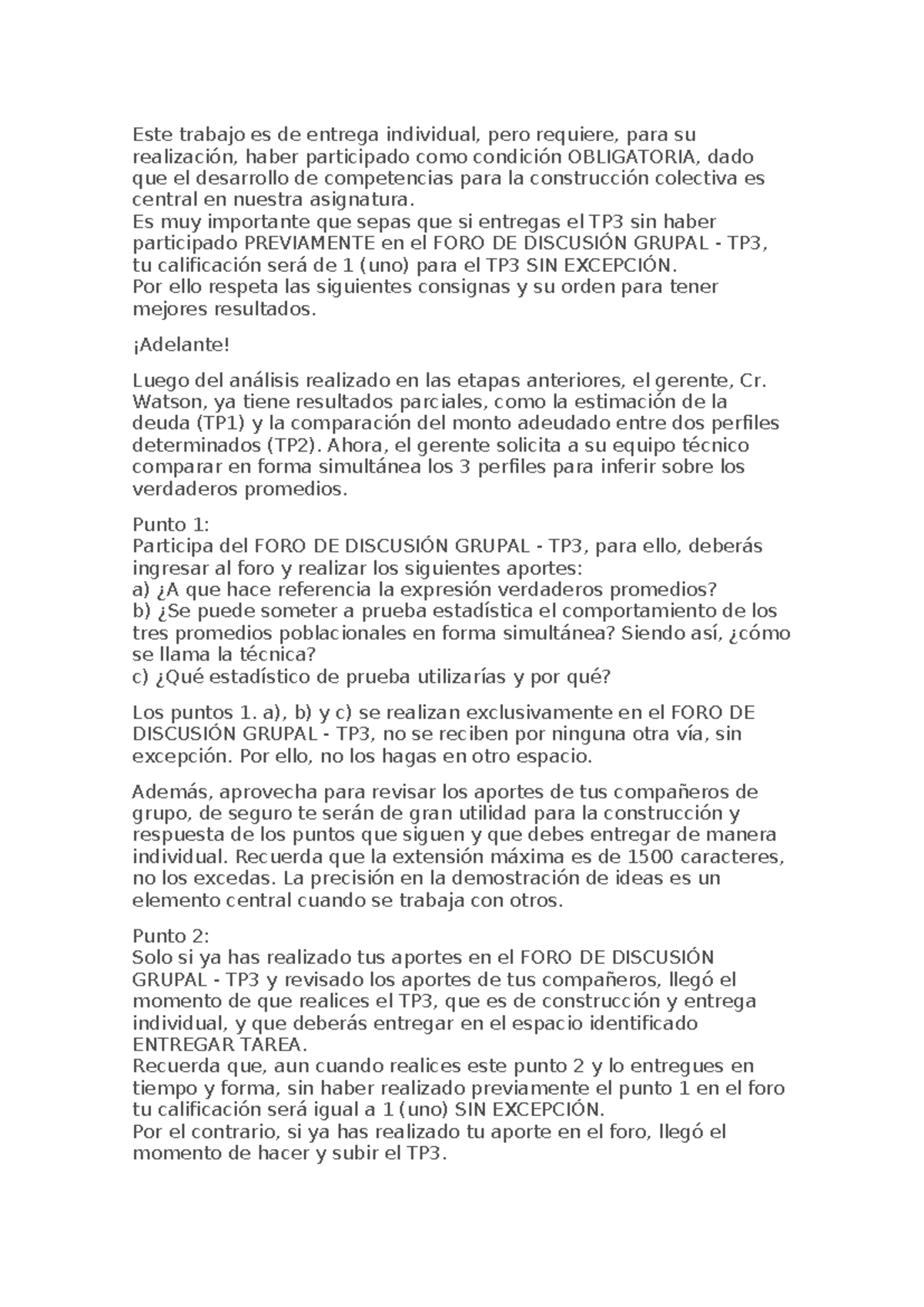 Consigna tp3 - Este trabajo es de entrega individual, pero requiere, para su realización, haber ...