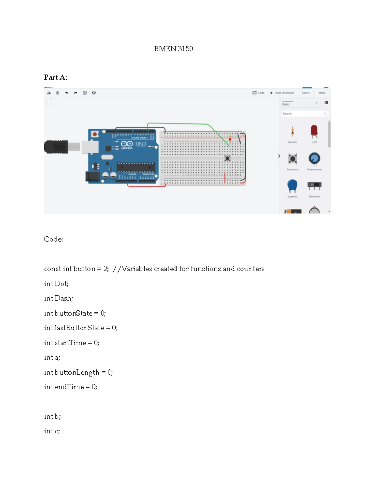Lab3 HW1 BMEN 3150 - Lab3 HW1 BMEN 3150 - BMEN 3150 Part A: Code: const ...