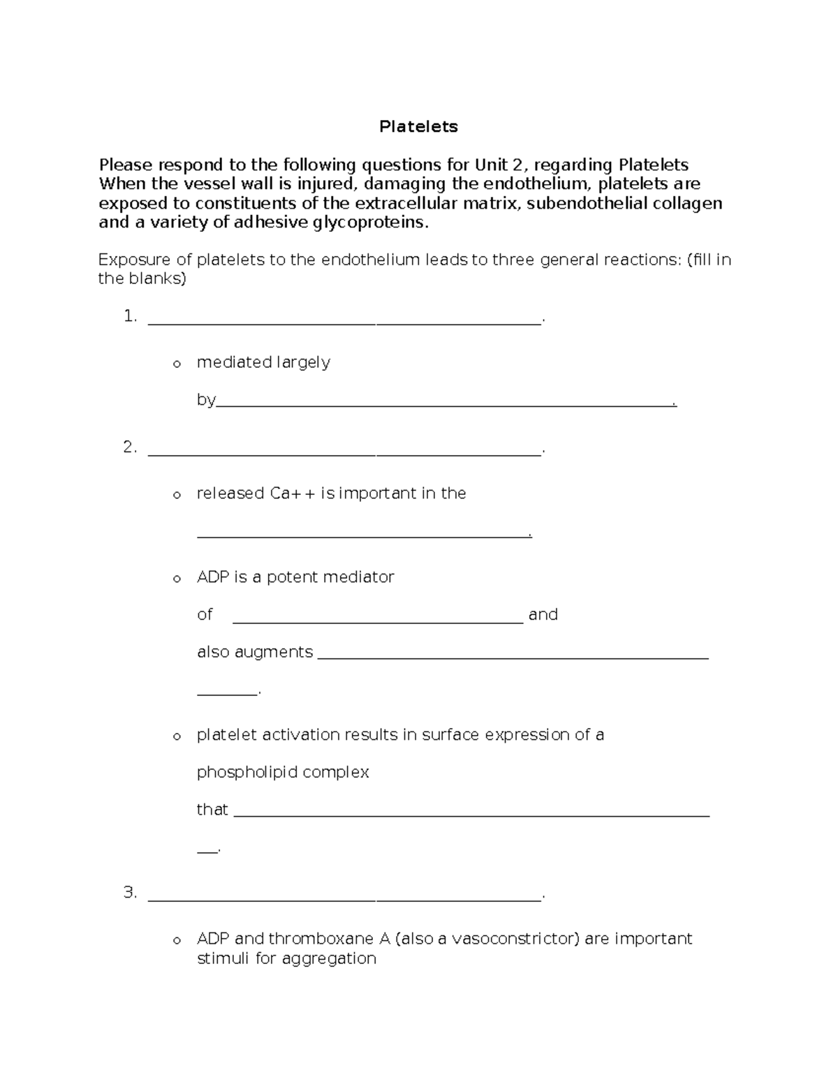 Platelets Activity Unit 02 - Platelets Please respond to the following ...