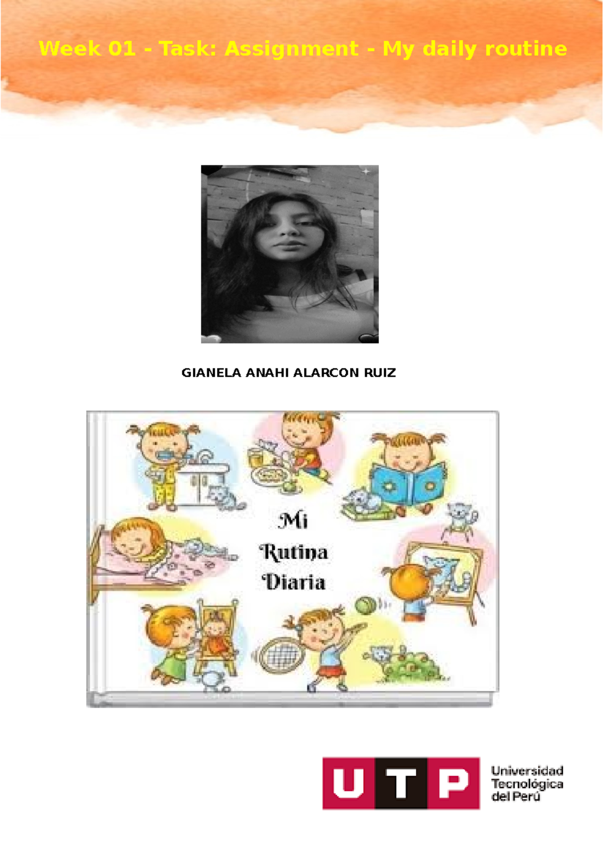 MY Daily Routine - espero y sirva - GIANELA ANAHI ALARCON RUIZ Week 01 - Task: Assignment - My ...