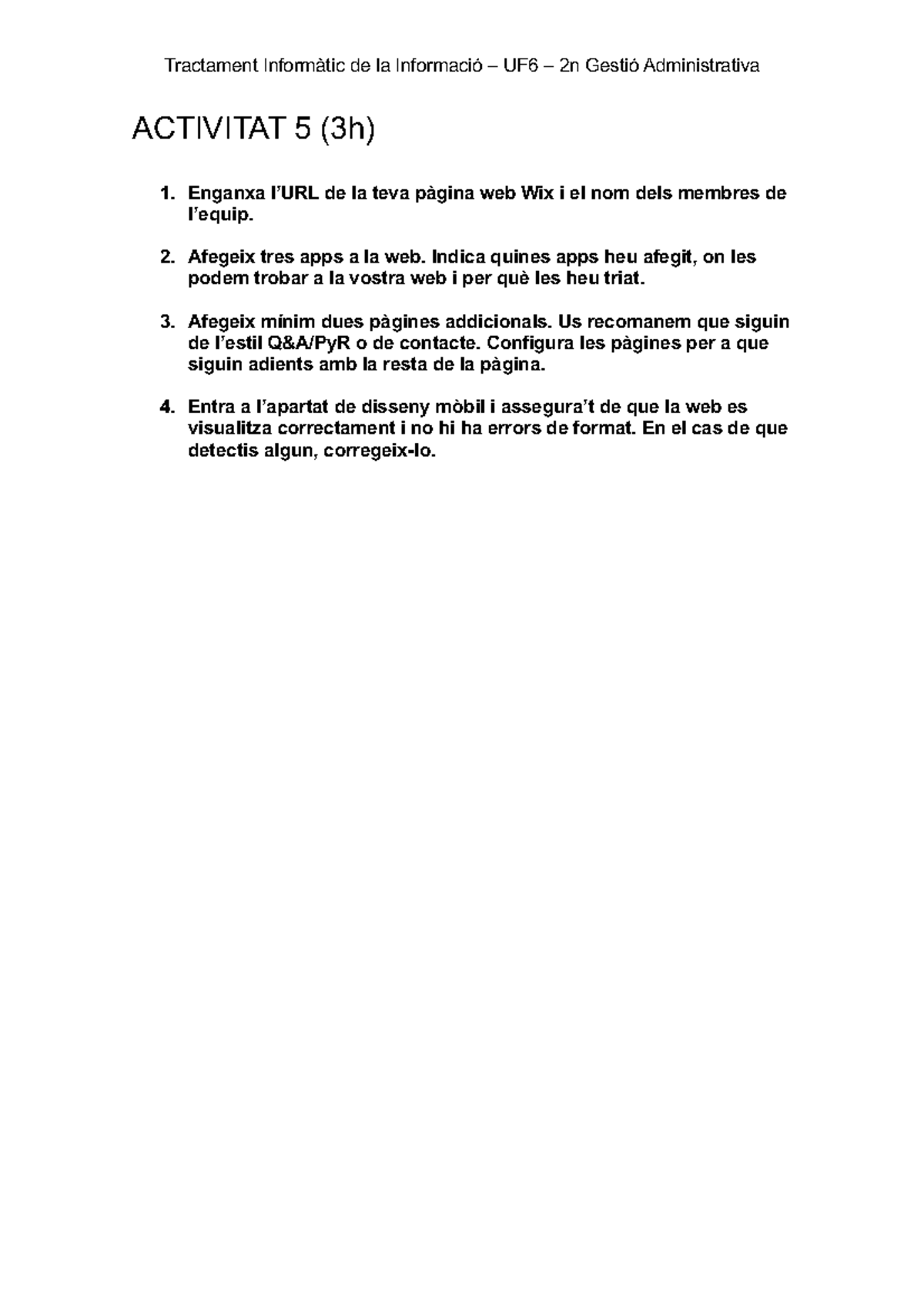 Activitat 5 UF6 - pim pam - Tractament Informàtic de la Informació – UF6 – 2n Gestió ...