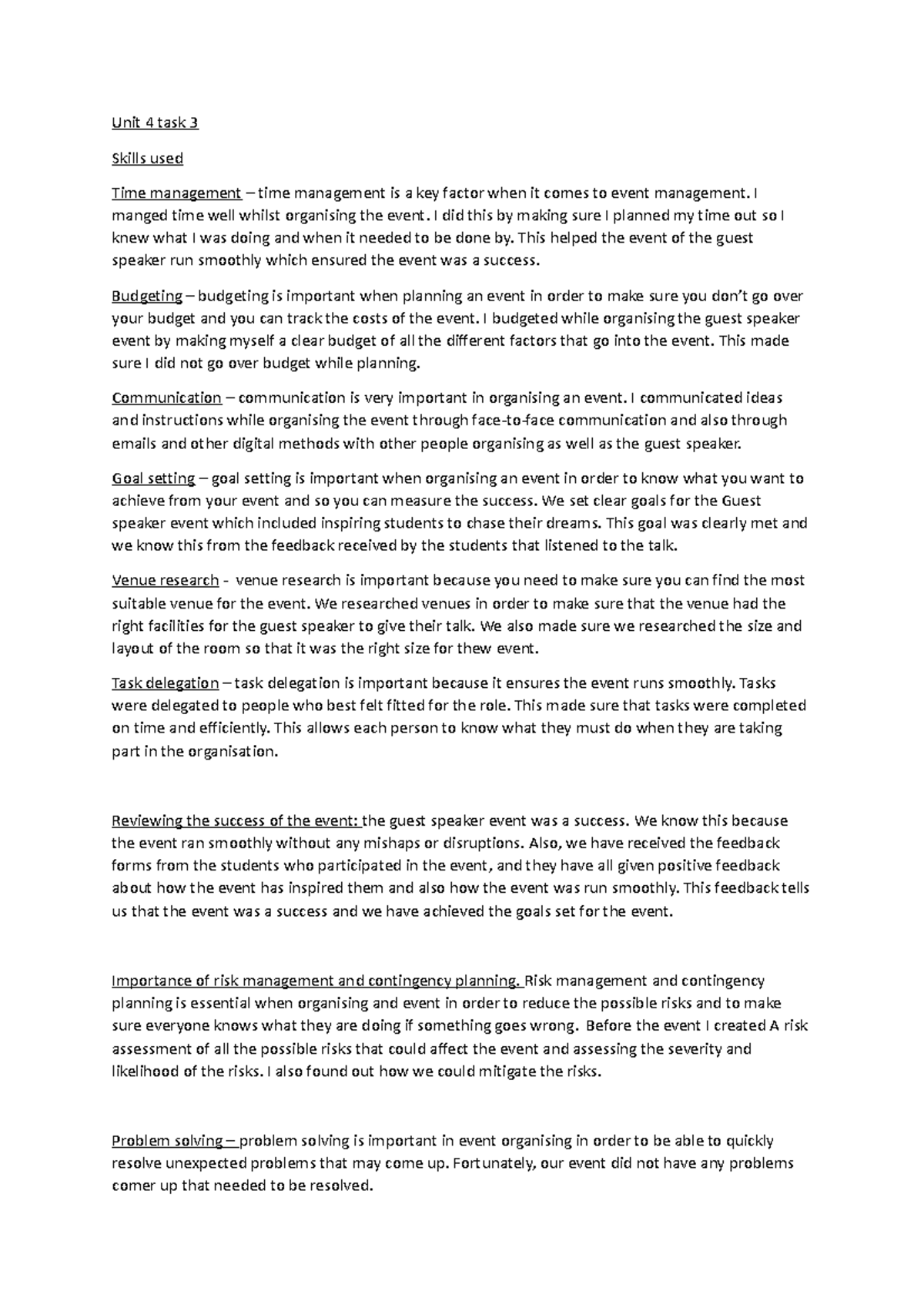 Unit 4 task 3 - assignment - Unit 4 task 3 Skills used Time management – time management is a ...