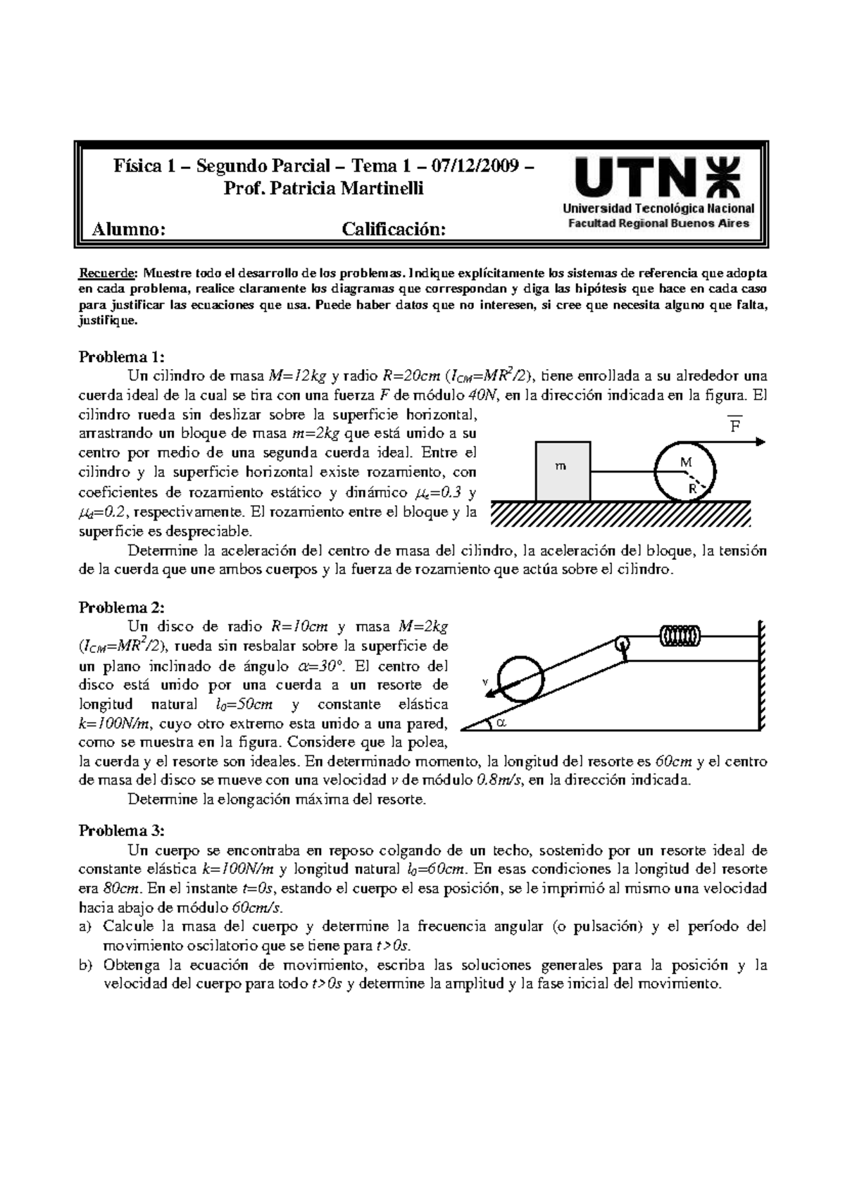 Segundo parcial Física I (con respuestas) - Recuerde: Muestre todo el ...