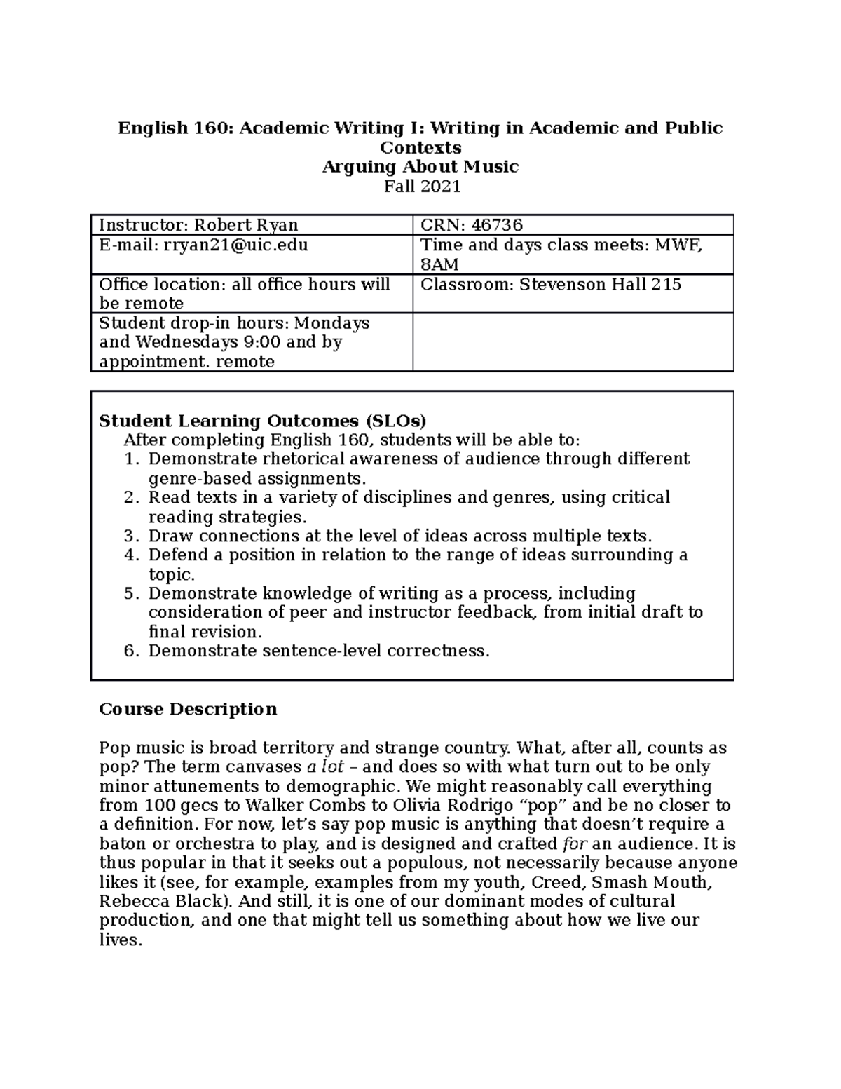 Robert Ryan ENGL160 Syllabus - English 160: Academic Writing I: Writing ...