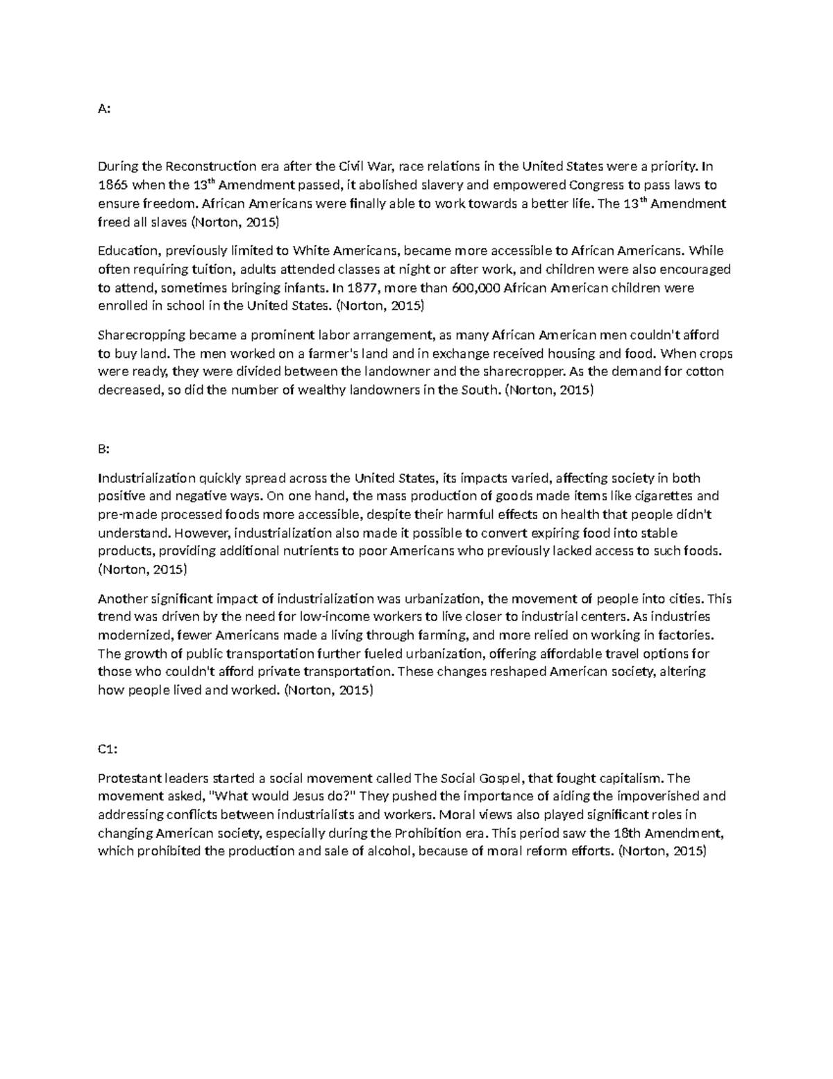 C121 Task 3 - Passed - A: During the Reconstruction era after the Civil ...