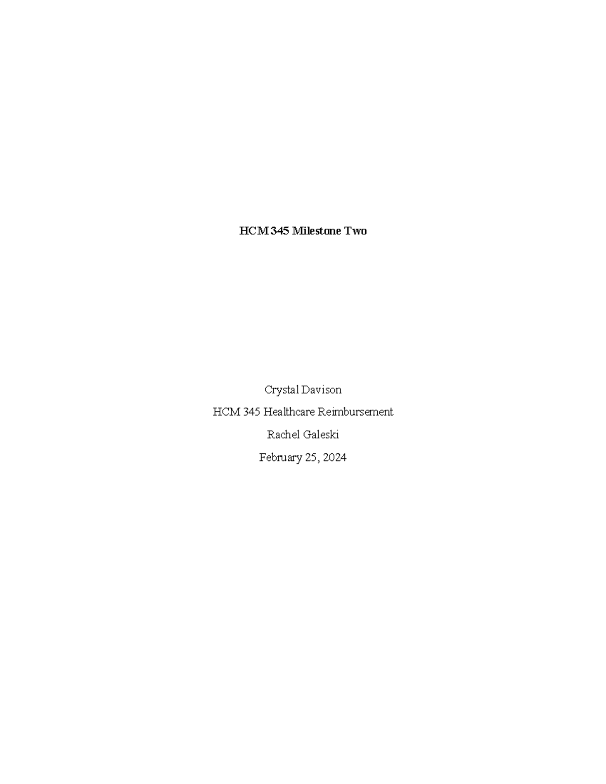 HCM 345 Final Project- White Paper - HCM 345 Milestone Two Crystal ...