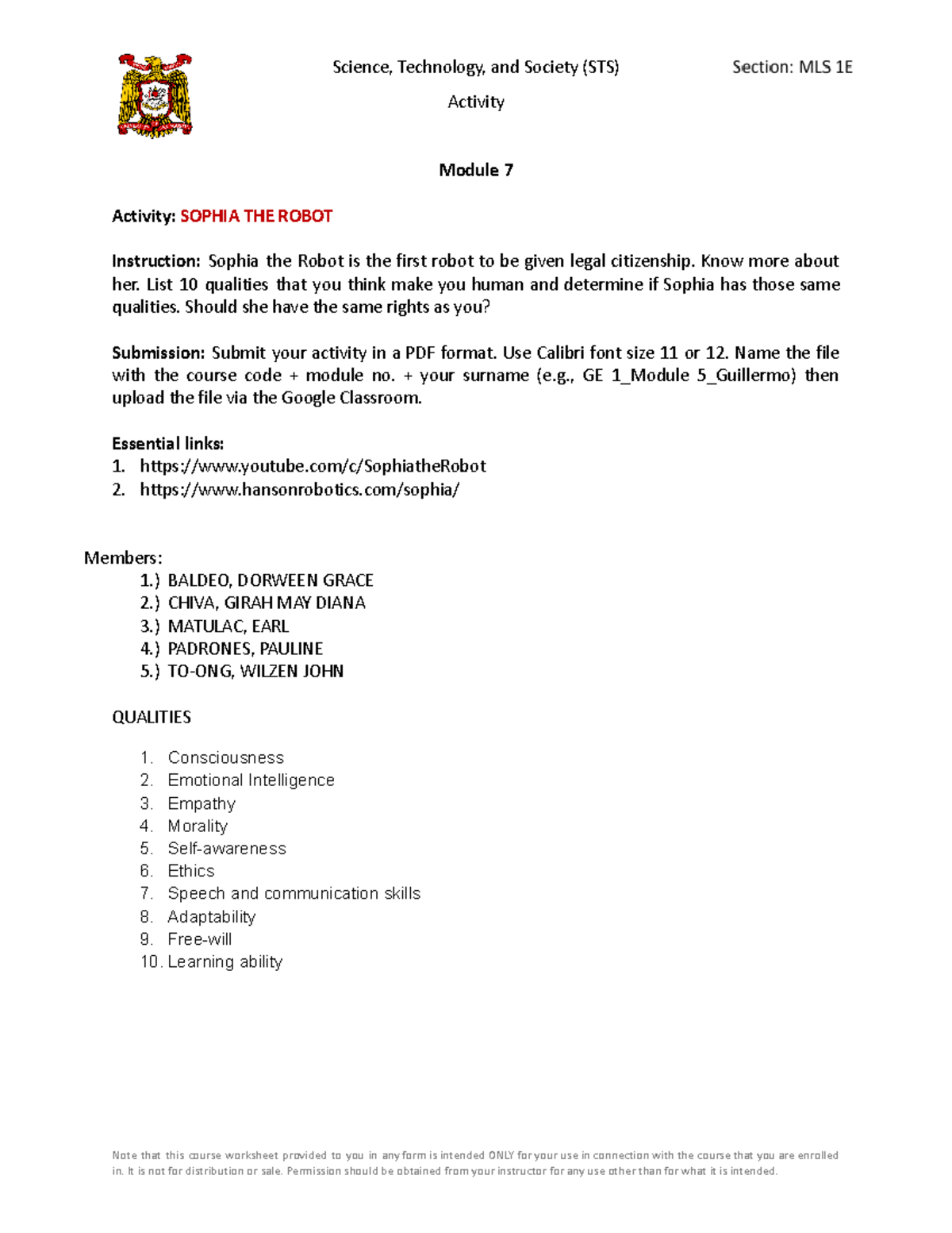 GE1 Module 5 Sophia THE Robot - Activity Module 7 Activity: SOPHIA THE ROBOT Instruction: Sophia ...