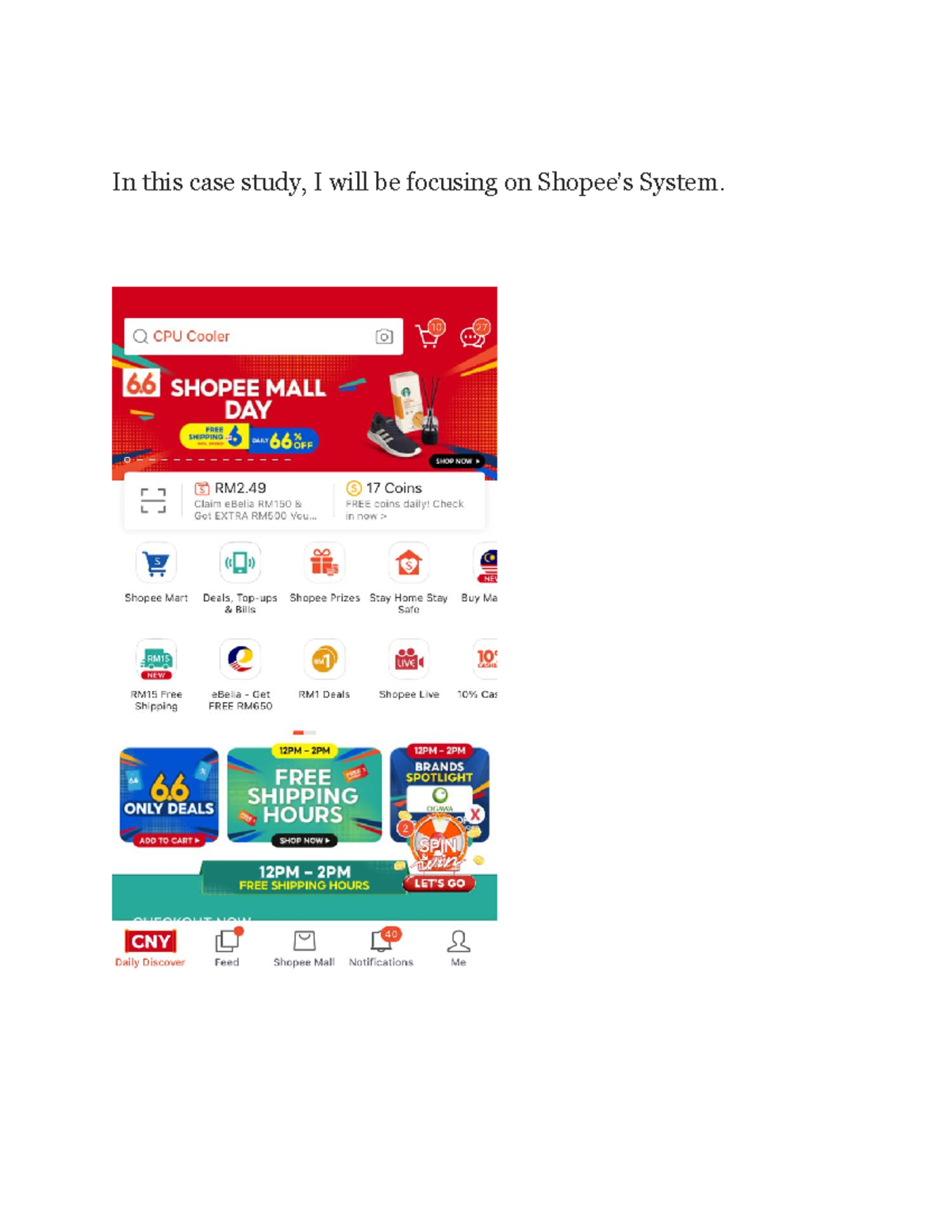 Case Study - good - In this case study, I will be focusing on Shopee’s ...