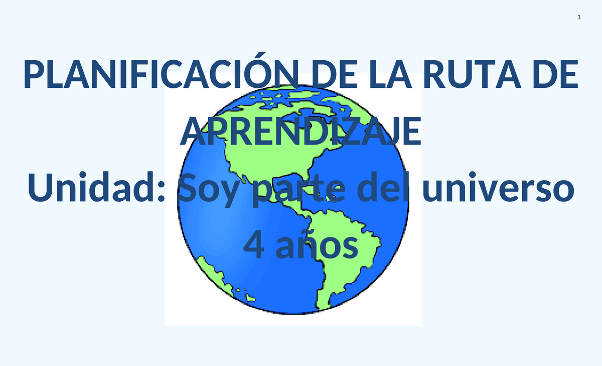 Ruta Soy parte del Universo parvulos 1 - PLANIFICACIÓN DE LA RUTA DE ...