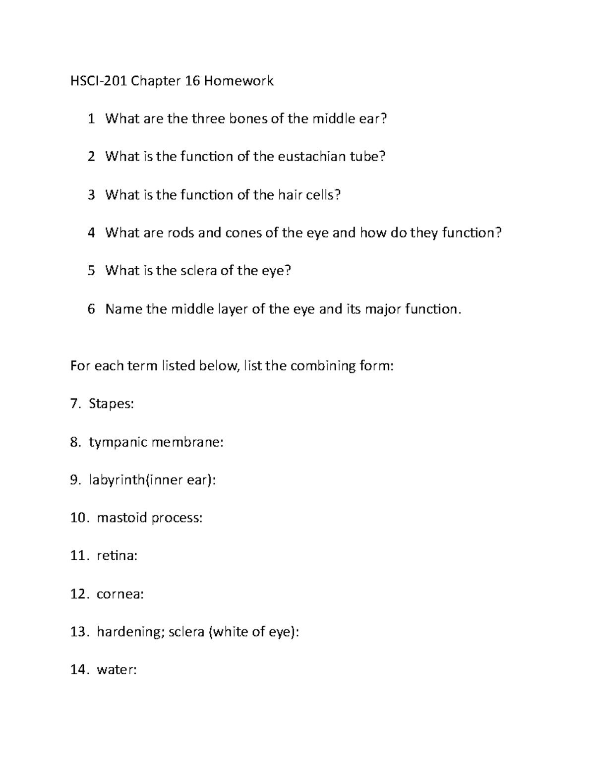 CH 16 Homework-1 - Susan Ferency is the professor. Grade: 9.1/10 - HSCI-201 Chapter 16 Homework ...