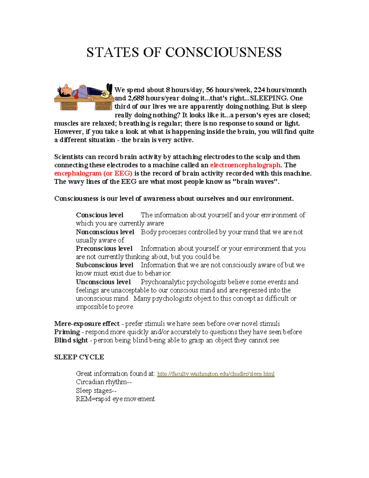 Chapter 7- States of Consciousness - STATES OF CONSCIOUSNESS We spend ...