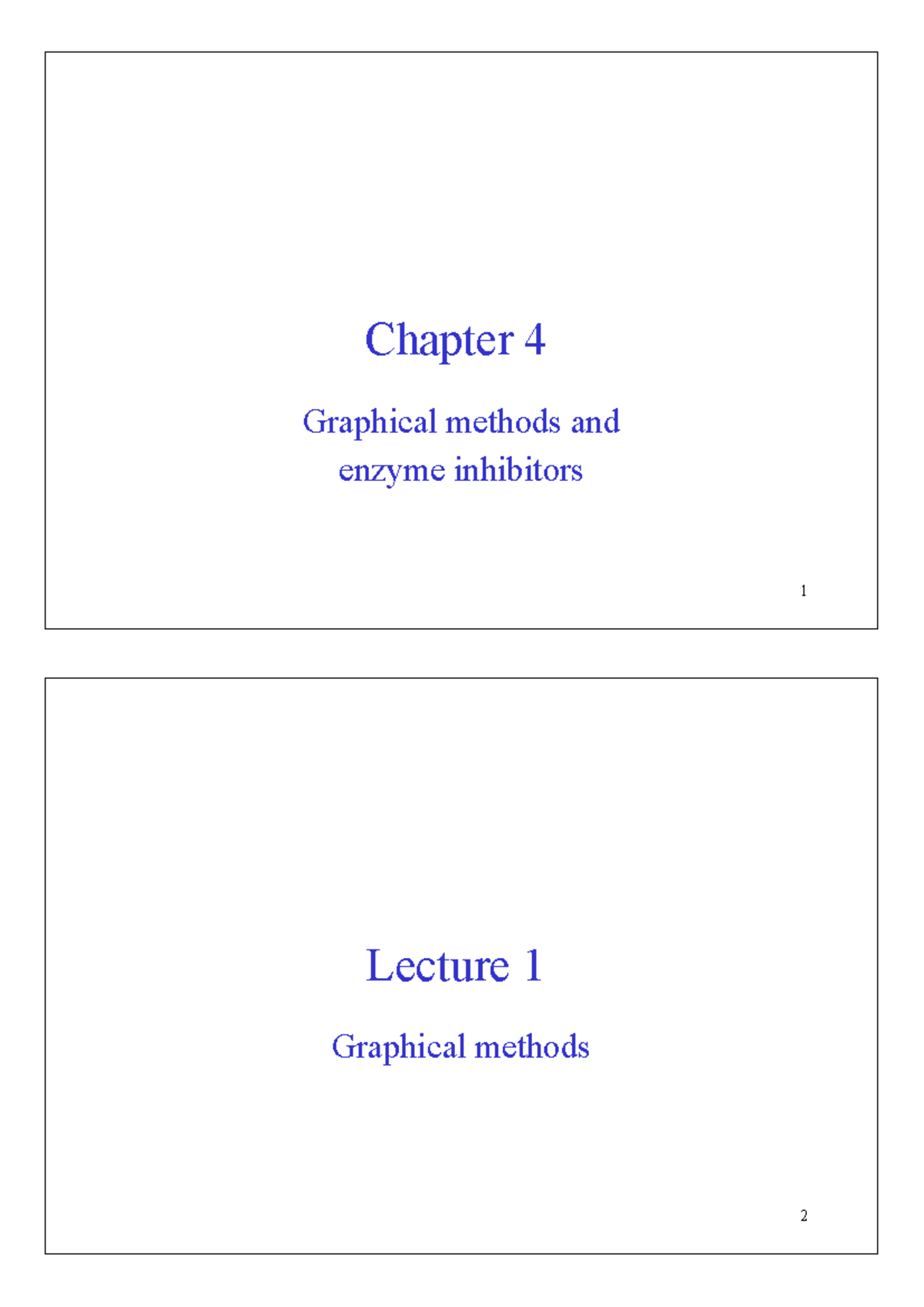David - Chapter 4 - Notes - Chapter 4 Graphical methods and enzyme ...
