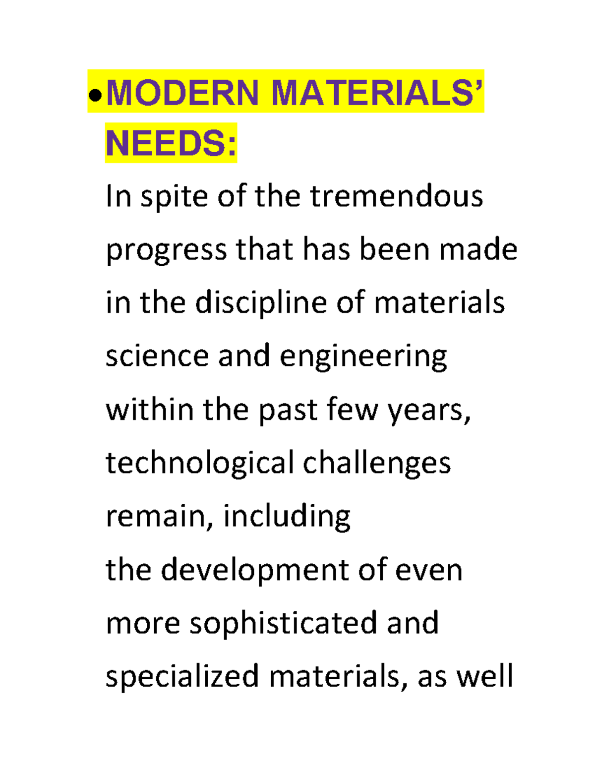Use of Modern Materials - MODERN MATERIALS’ NEEDS: In spite of the ...