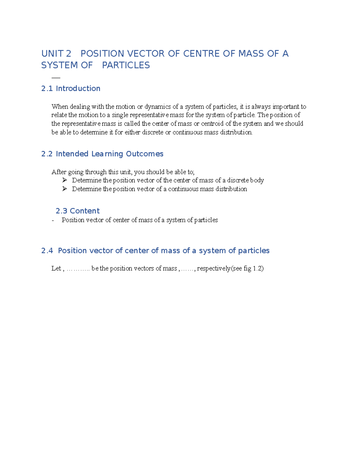 UNIT 2 Position Vector OF Centre OF MASS OF A System OF Particles ...