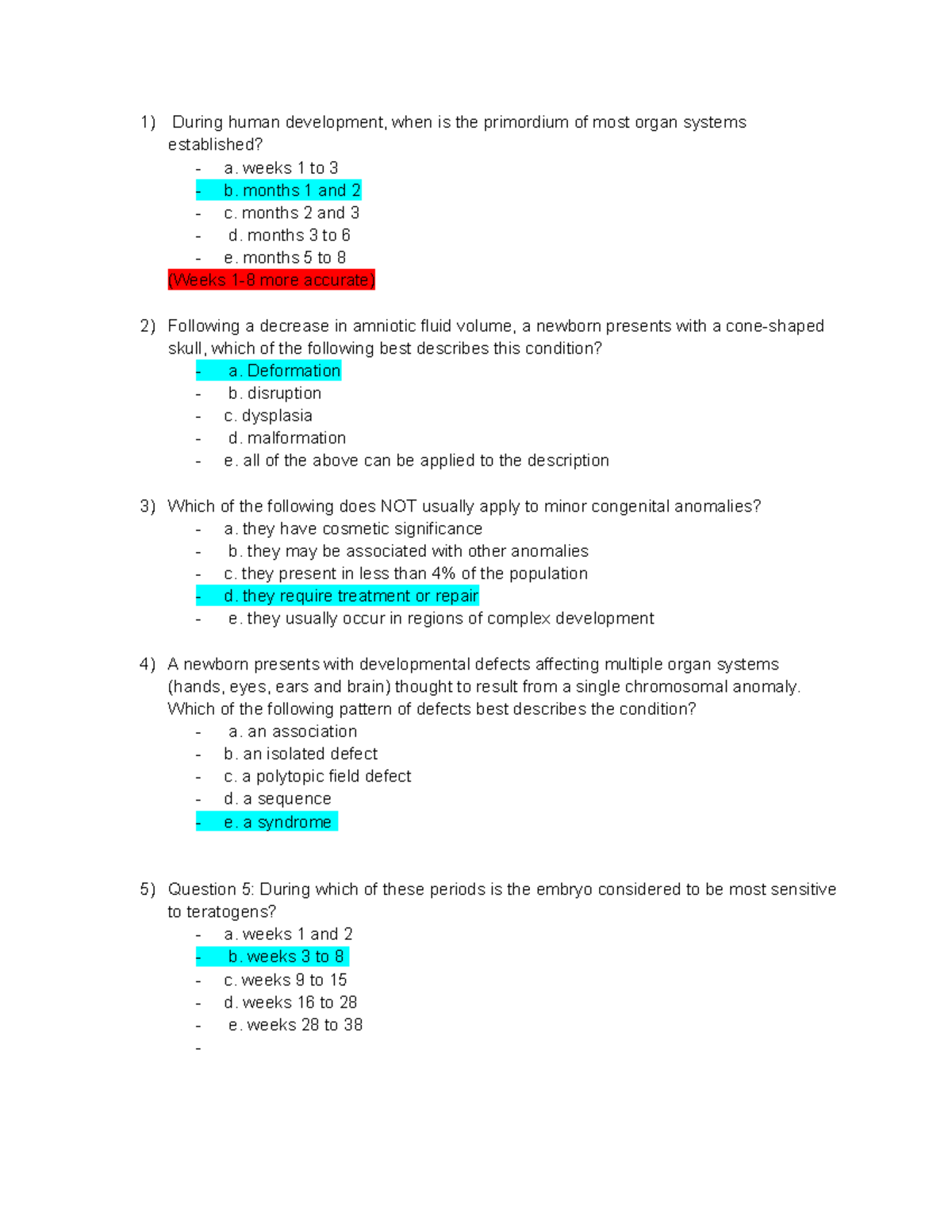 Embyology past questions copy - During human development, when is the ...