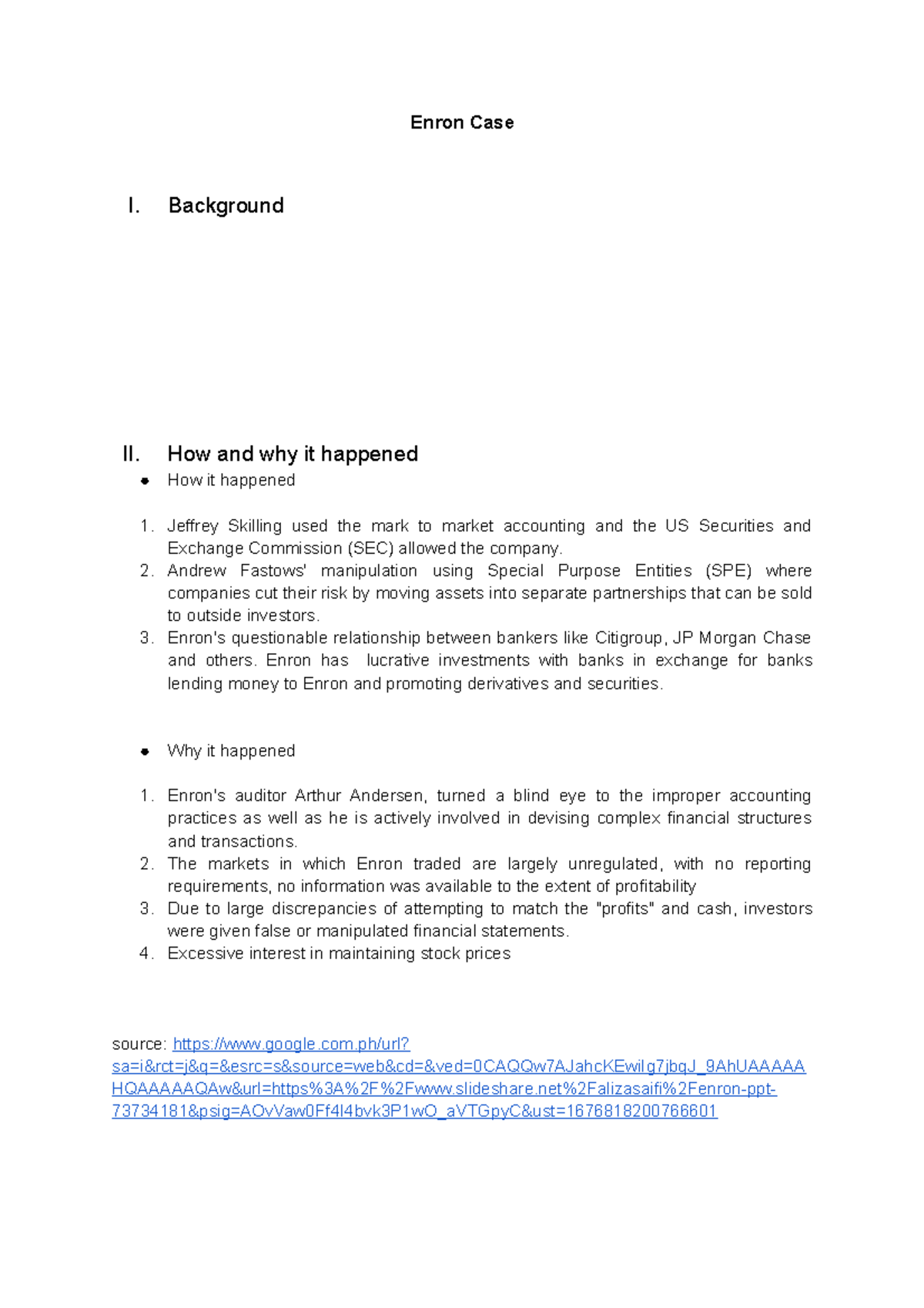 Enron Case - Background II. How and why it happened How it happened ...