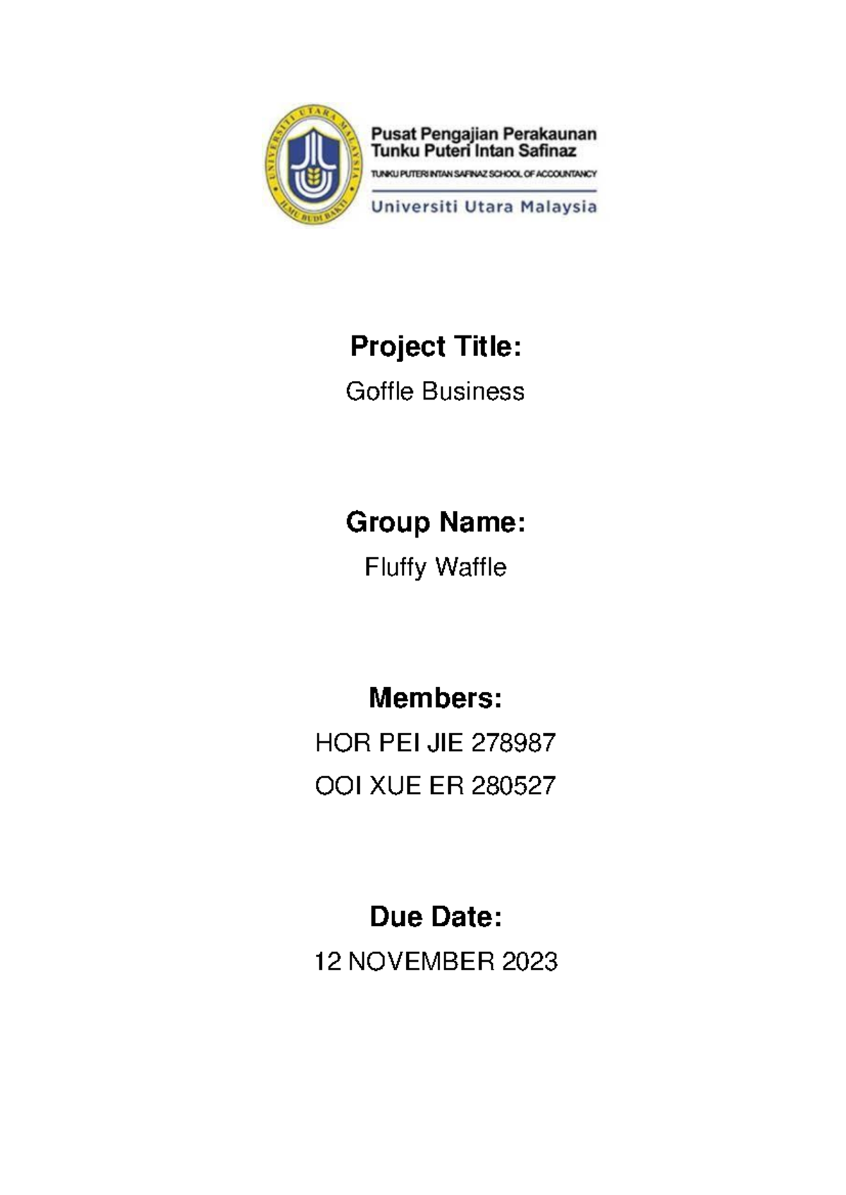 Assignment 1-Proposal - Project Title: Goffle Business Group Name ...