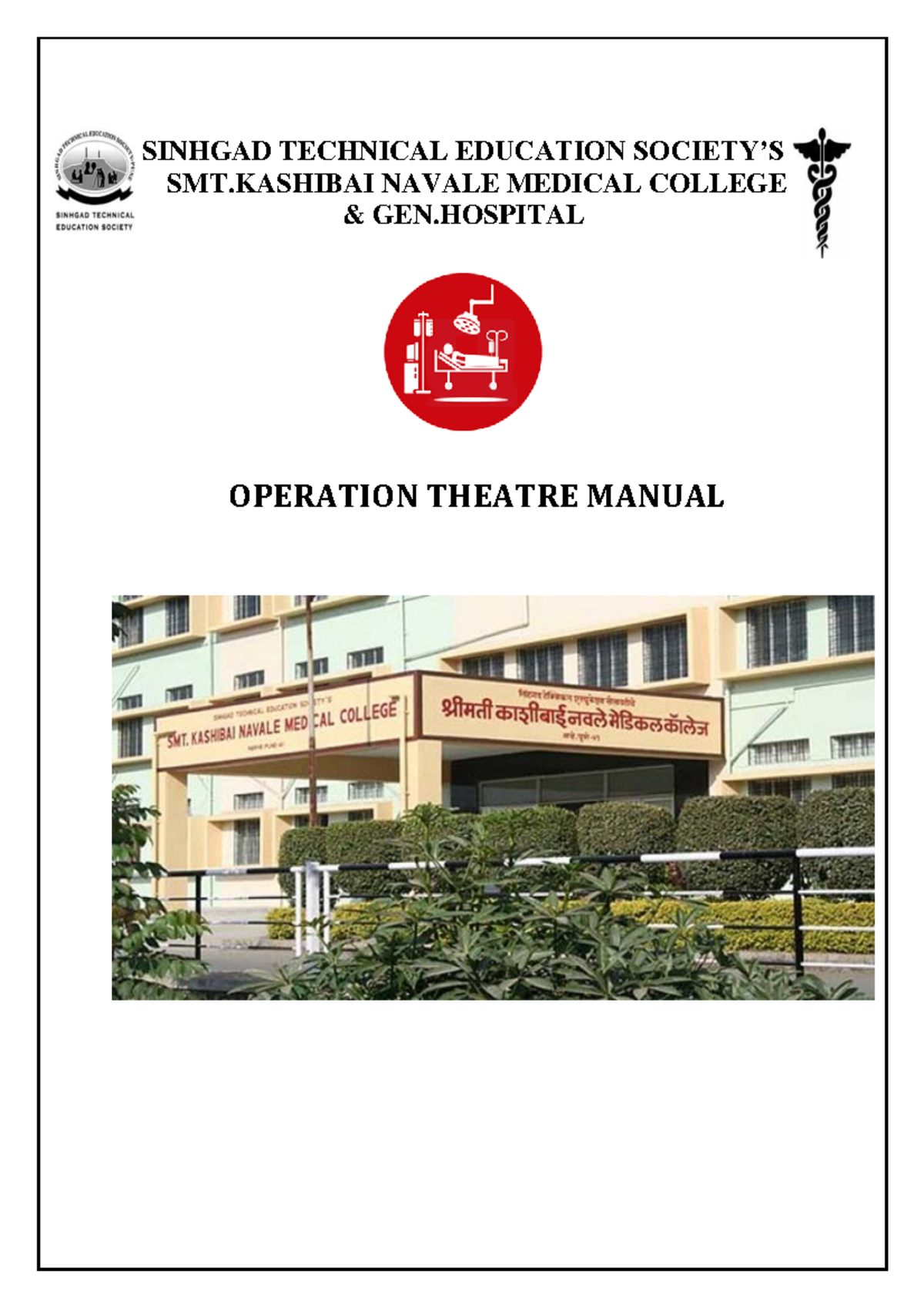 Operation Theatre Manual-1 - SINHGAD TECHNICAL EDUCATION SOCIETY’S SMT NAVALE MEDICAL COLLEGE ...