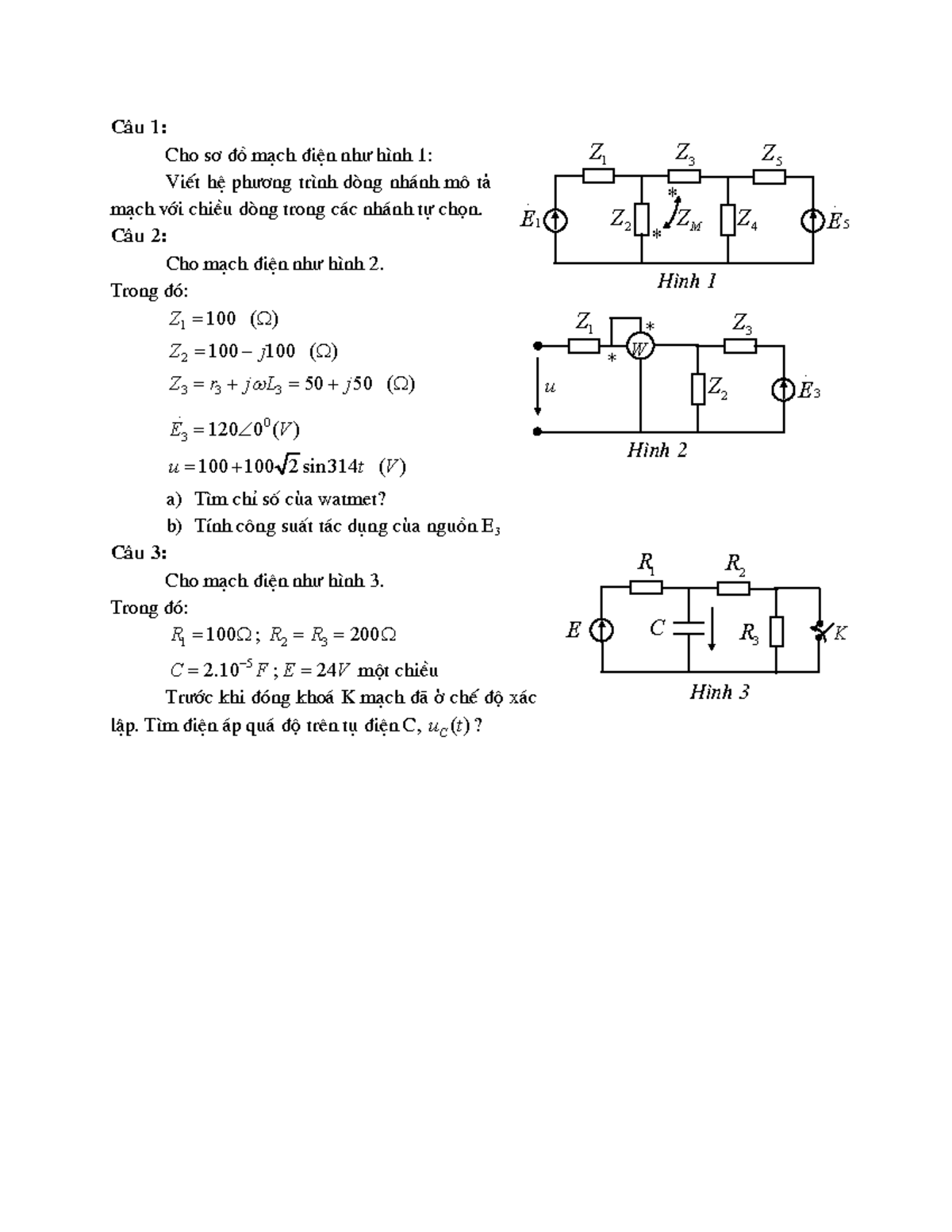 Tong hop de thi LTM1 - Tong hop de thi LTM1 - Cho s¬ ®å m¹ch ®iÖn nh− h×nh 1: ViÕt hÖ ph−¬ng ...
