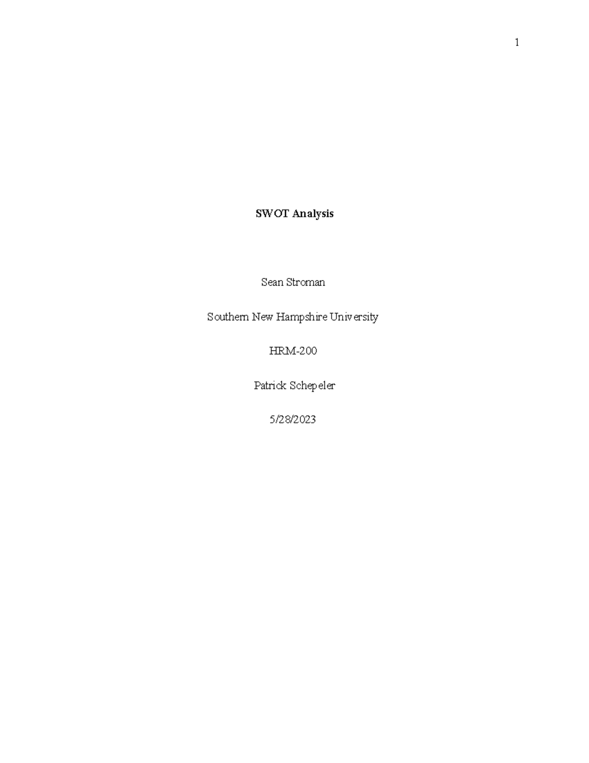 Module Four SWOT Analysis - SWOT Analysis Sean Stroman Southern New ...