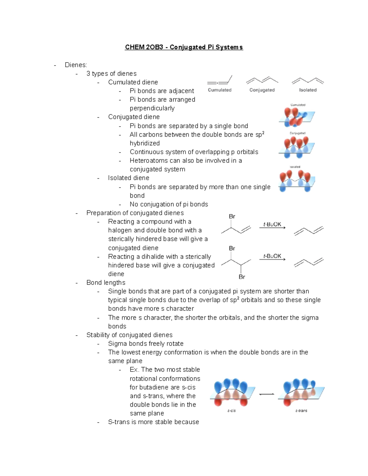 CHEM 2OB3 - Conjugated Pi Systems - CHEM 2OB3 - Conjugated Pi Systems Dienes: 3 types of dienes ...