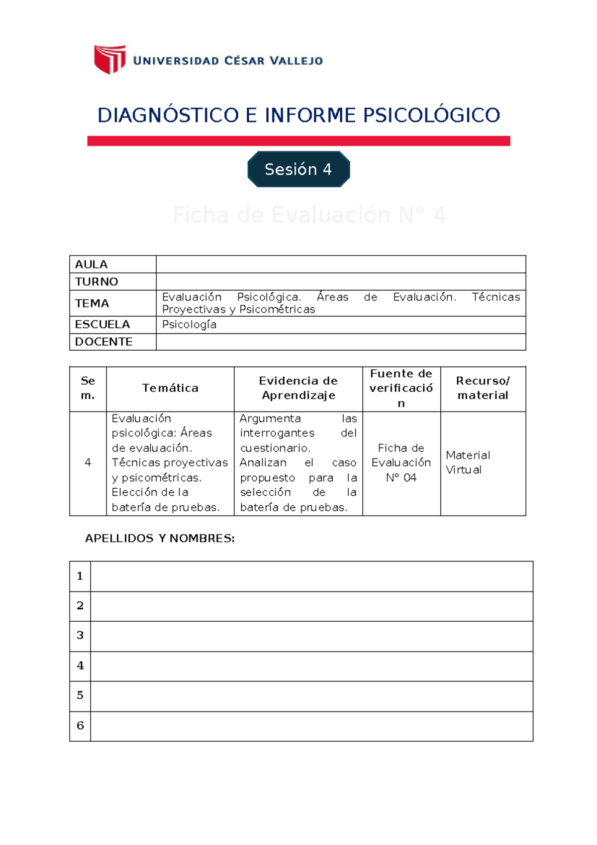 Ficha DE Evaluación -DIAG-INFO - Sesión 4 - 2024-1 - AULA TURNO TEMA Evaluación Psicológica ...